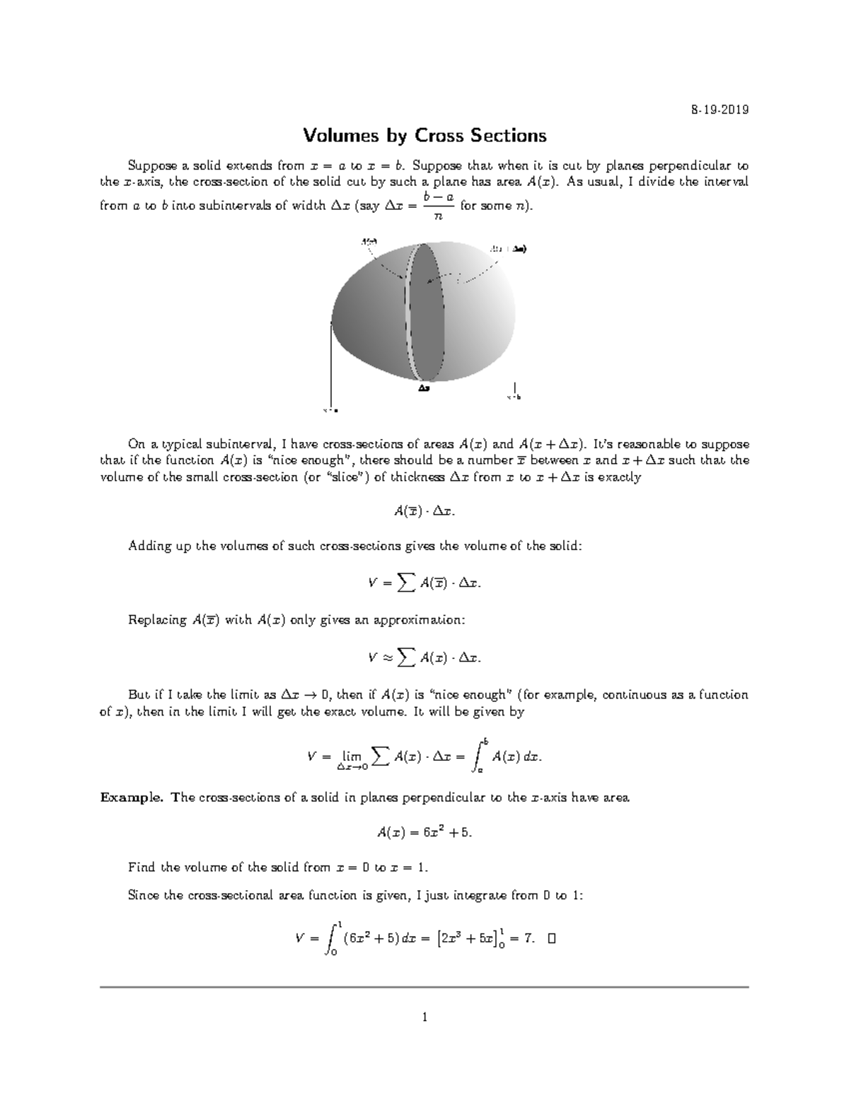 Volumes by cross sections - 8-19- Volumes by Cross Sections Suppose a ...