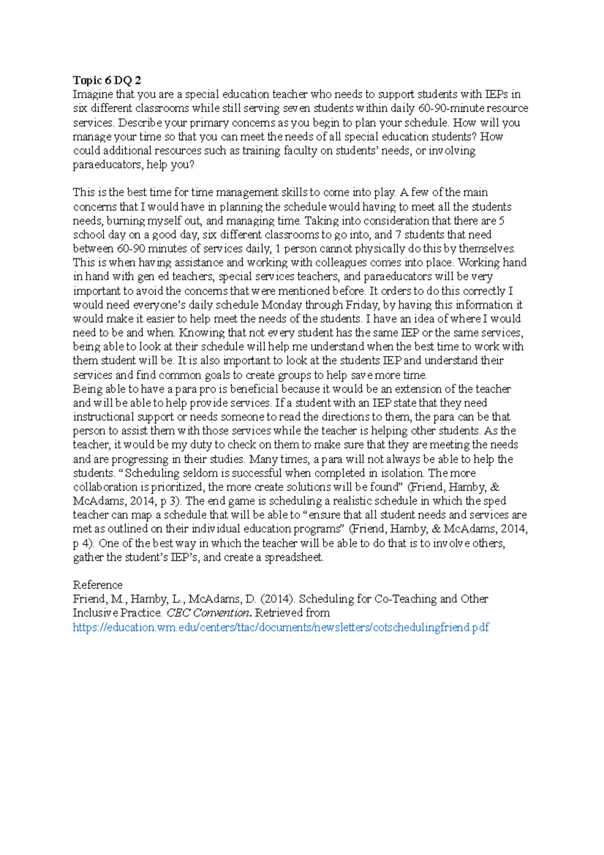 Topic 6 Discussion Question 2 - Topic 6 DQ 2 Imagine that you are a ...