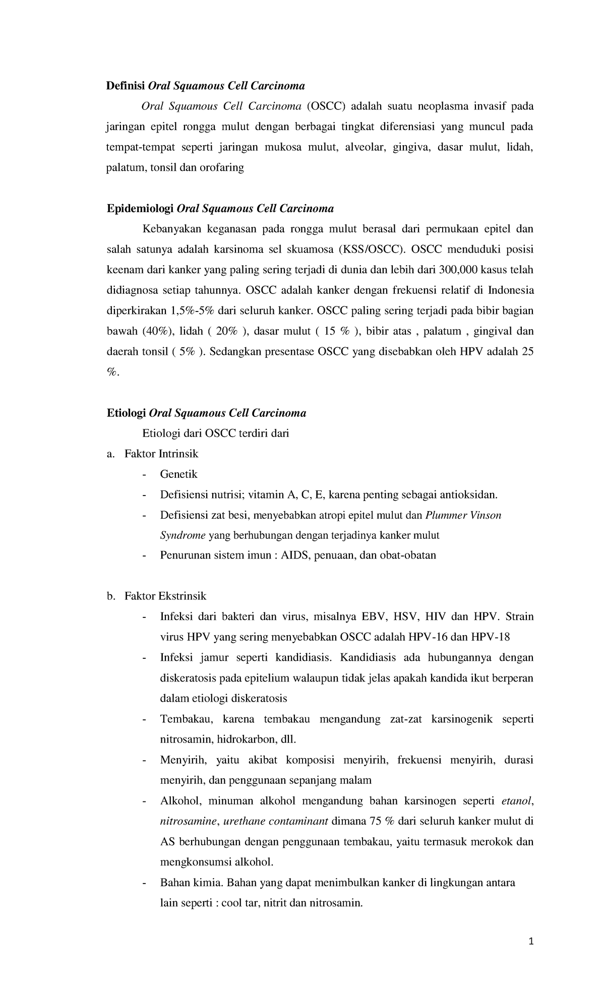 Oral Squamous Cell Carcinoma - OSCC menduduki posisi keenam dari kanker ...