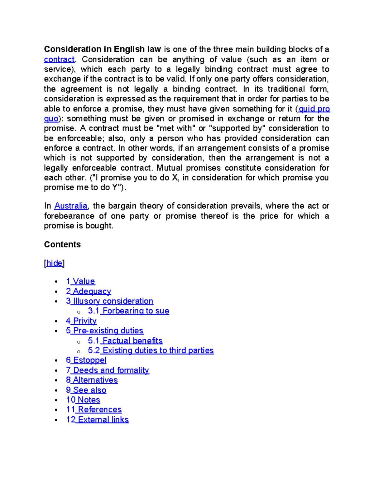 Consideration in English law is one of the three main building blocks ...