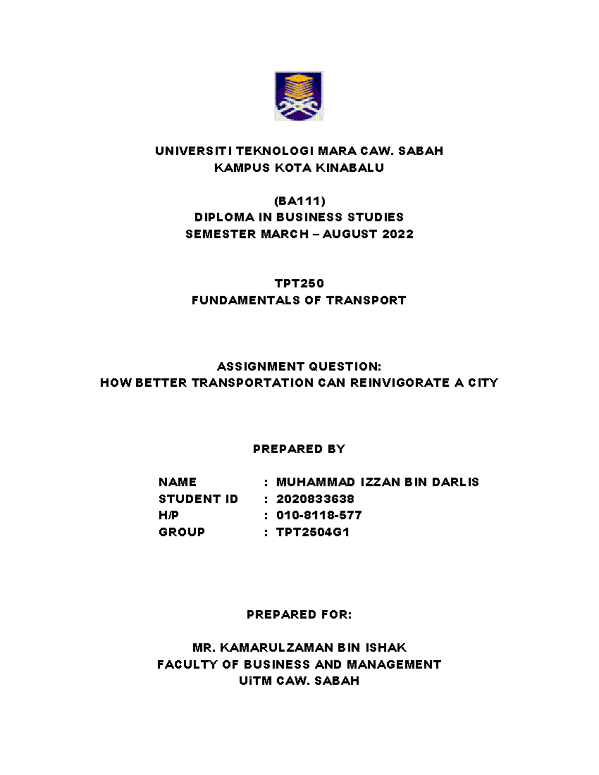 TPT250 Individual Assignment - UNIVERSITI TEKNOLOGI MARA CAW. SABAH ...