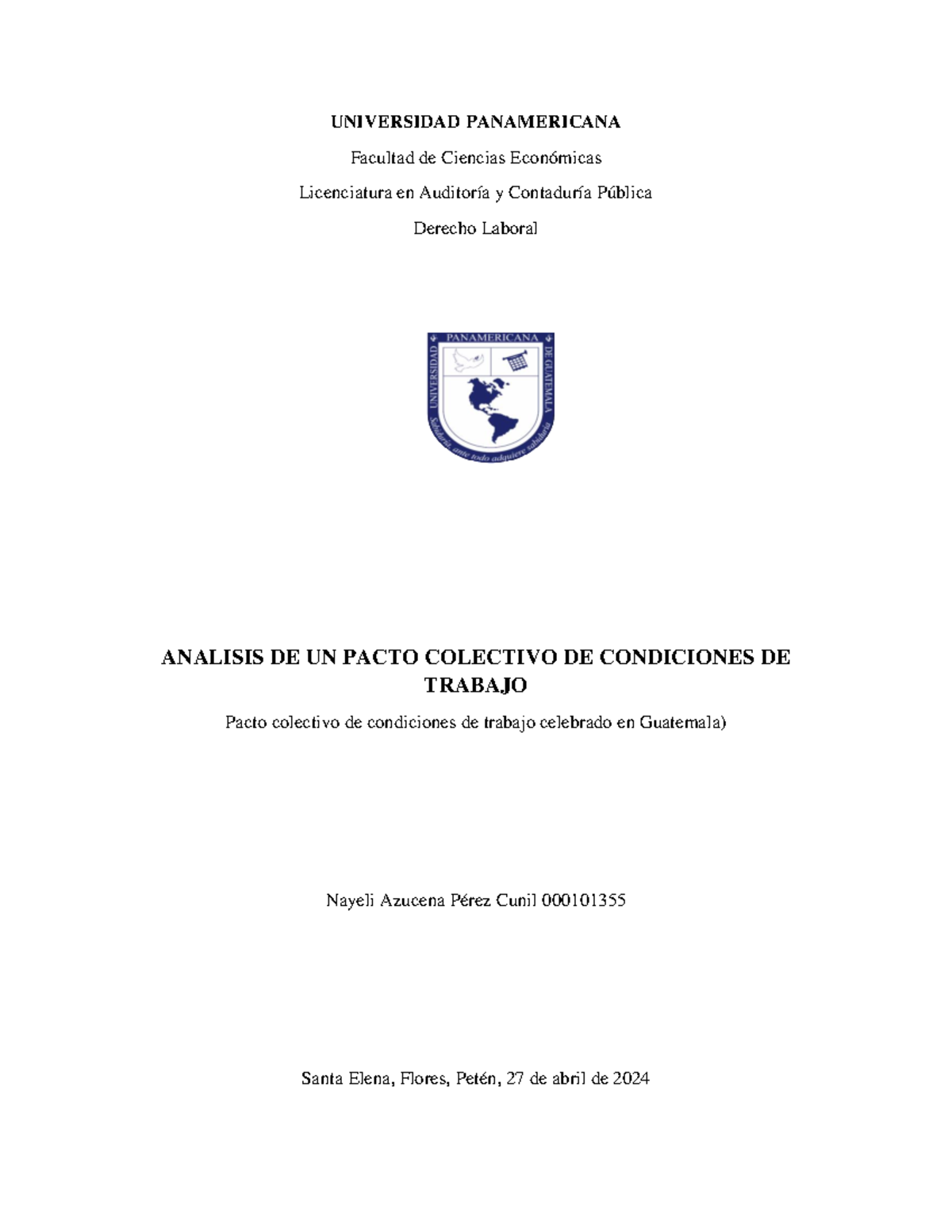 Analisis DE UN Pacto Colectivo DE Condiciones DE Trabajo - UNIVERSIDAD ...