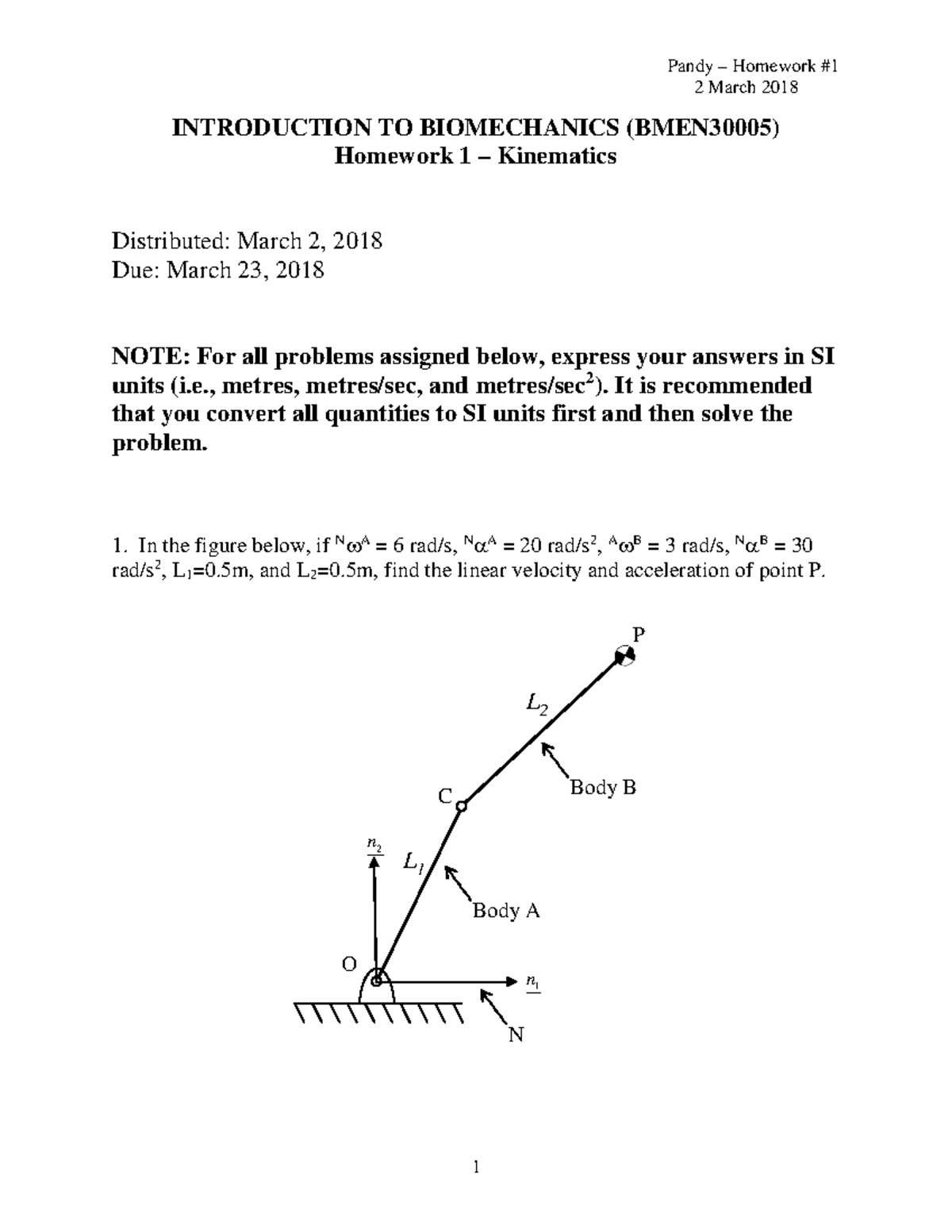 Homework 1 2018 - 2 March 2018 INTRODUCTION TO BIOMECHANICS (BMEN30005 ...