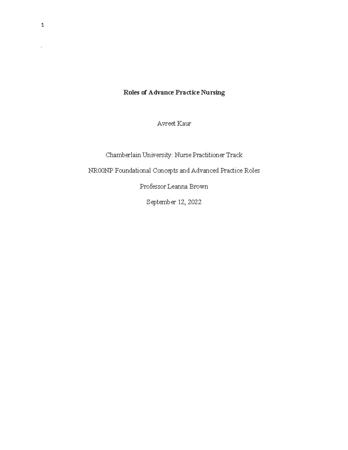 Avkaur Week 2 Roles of APN - . Roles of Advance Practice Nursing Avreet ...