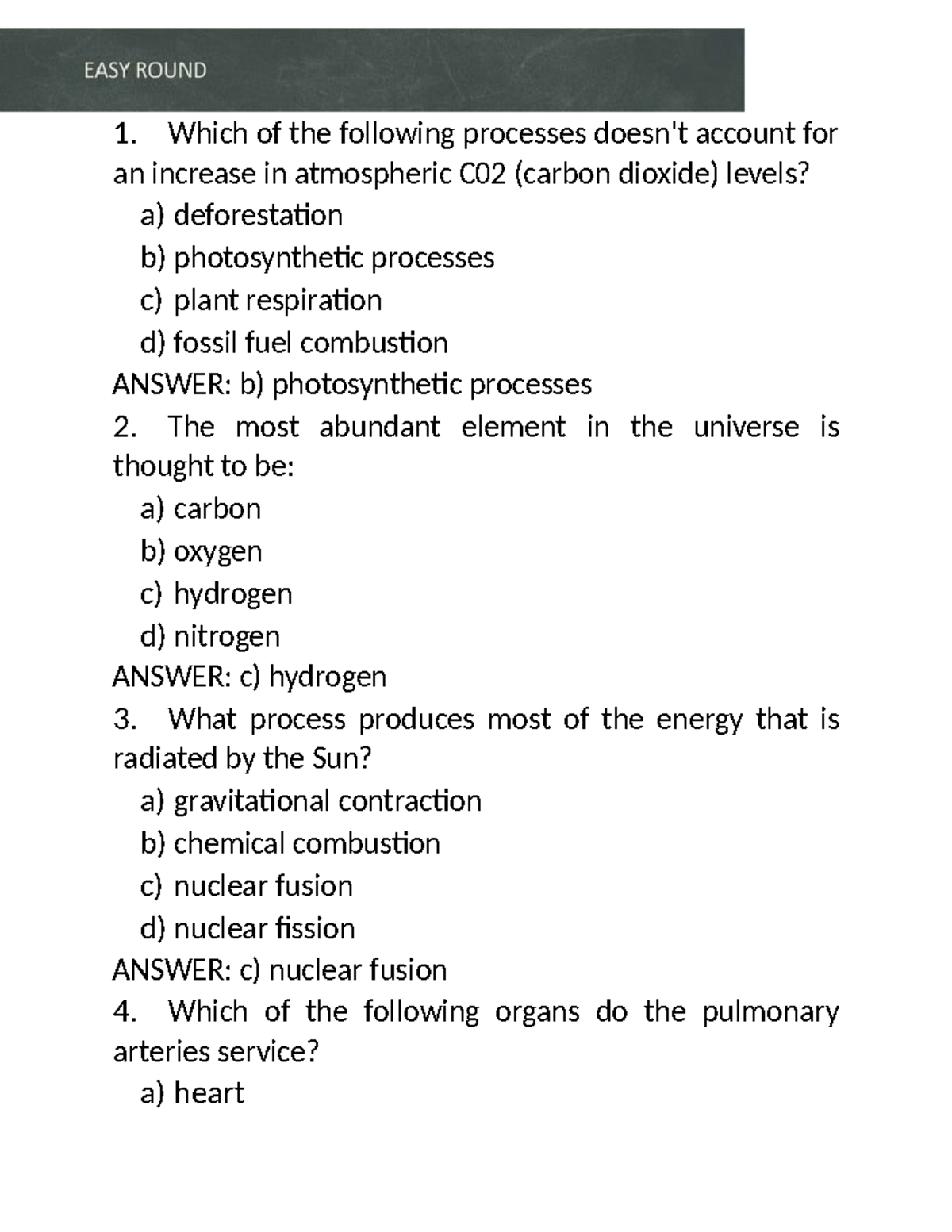 General Science Quiz Bee - 1. Which of the following processes doesn't ...