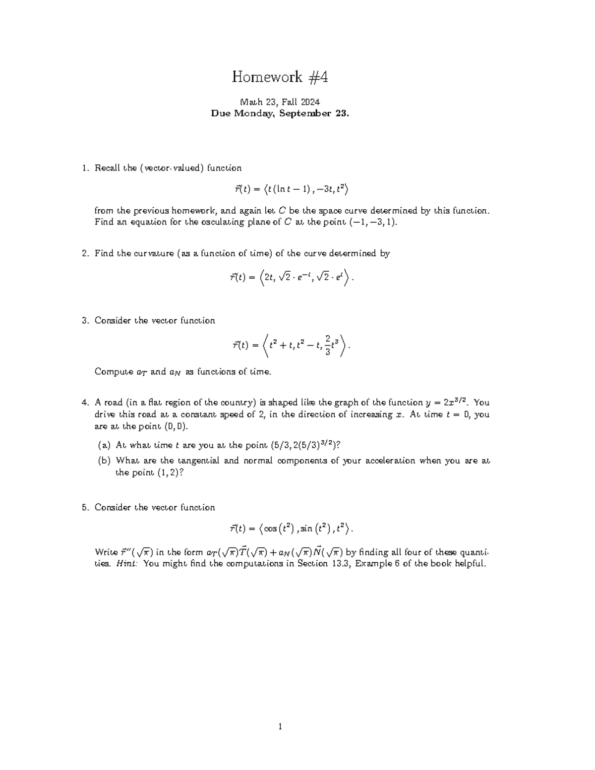 HW4 - HW assignment 1 - Homework Math 23, Fall 2024 Due Monday, September 23. Recall the - Studocu