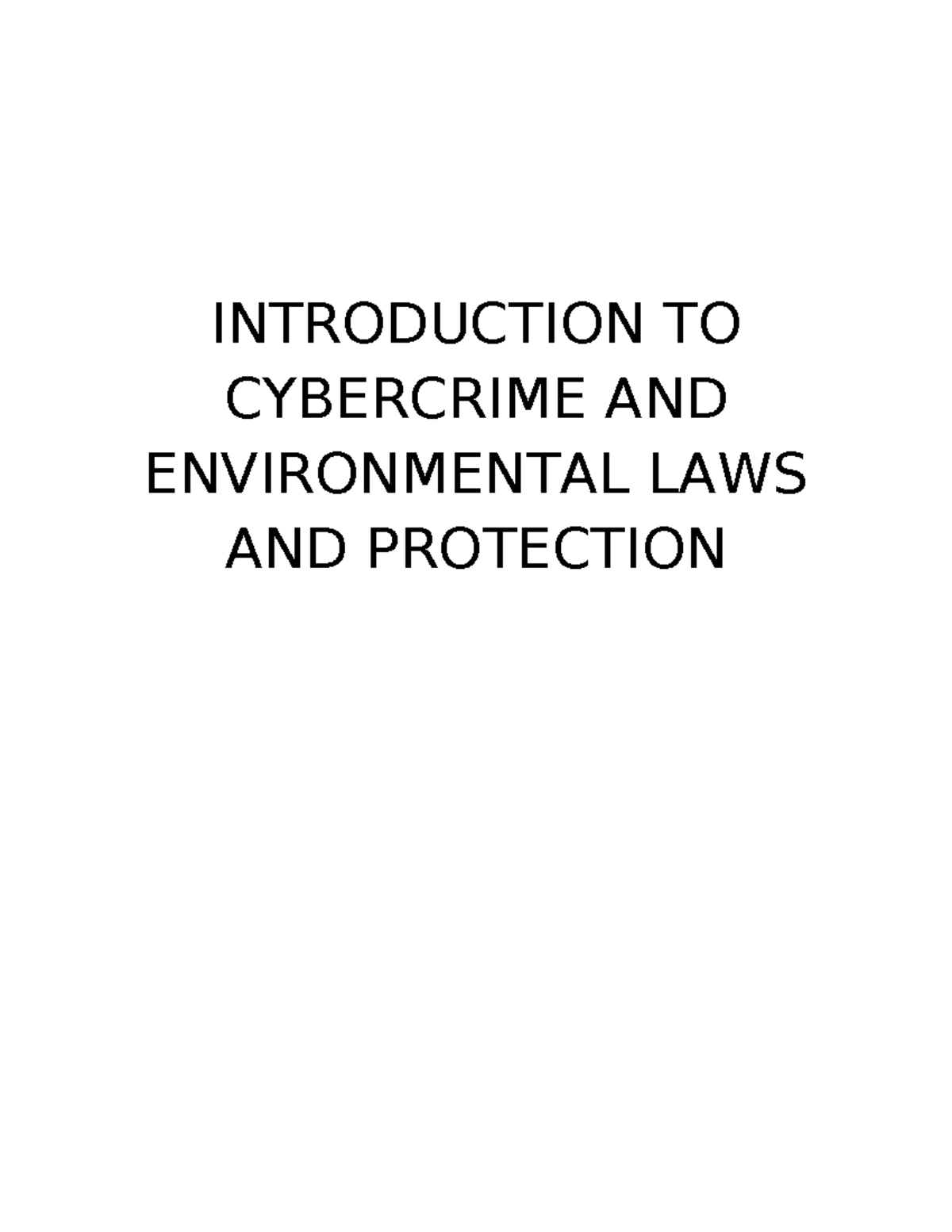 Cybercrime - INTRODUCTION TO CYBERCRIME AND ENVIRONMENTAL LAWS AND ...