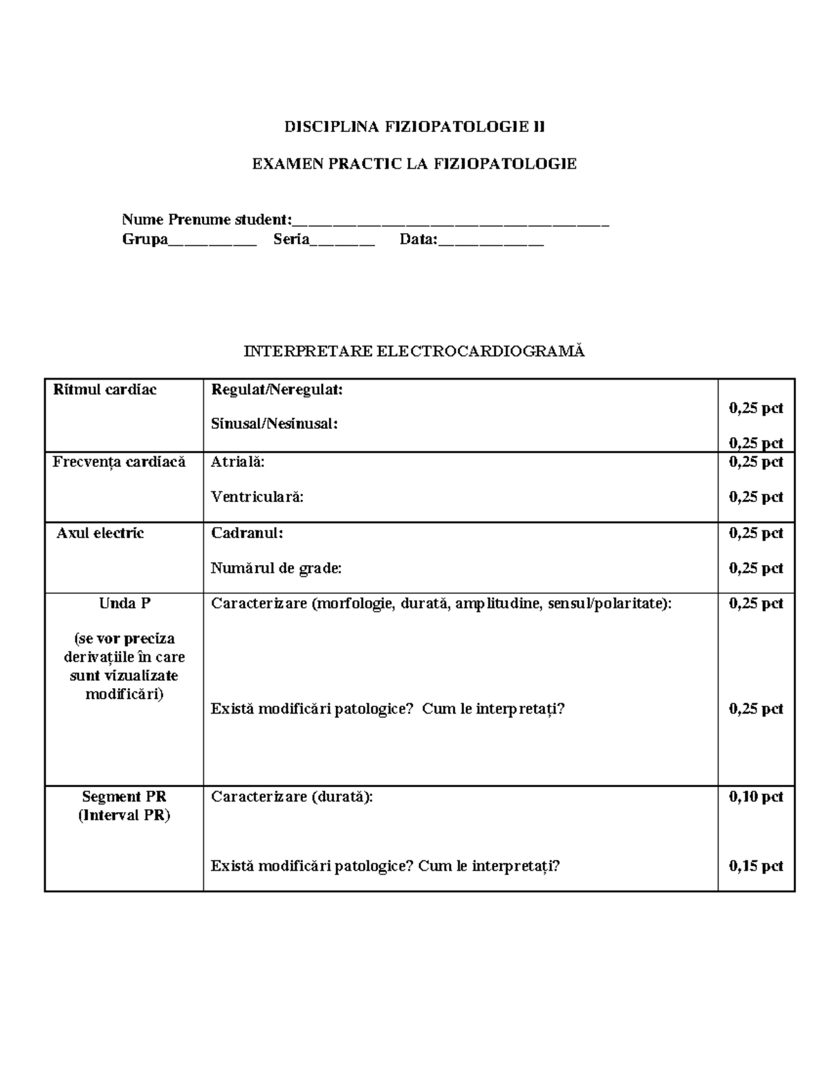 Formular interpretare ECG - DISCIPLINA FIZIOPATOLOGIE II EXAMEN PRACTIC ...