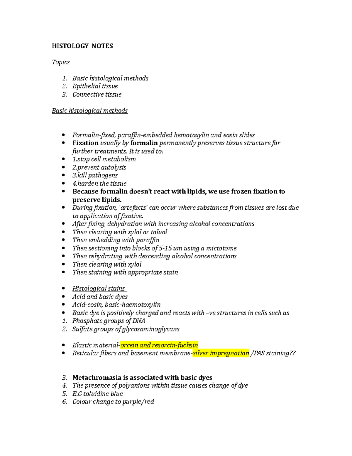 Histology Notes - HISTOLOGY NOTES Topics 1. Basic histological methods ...