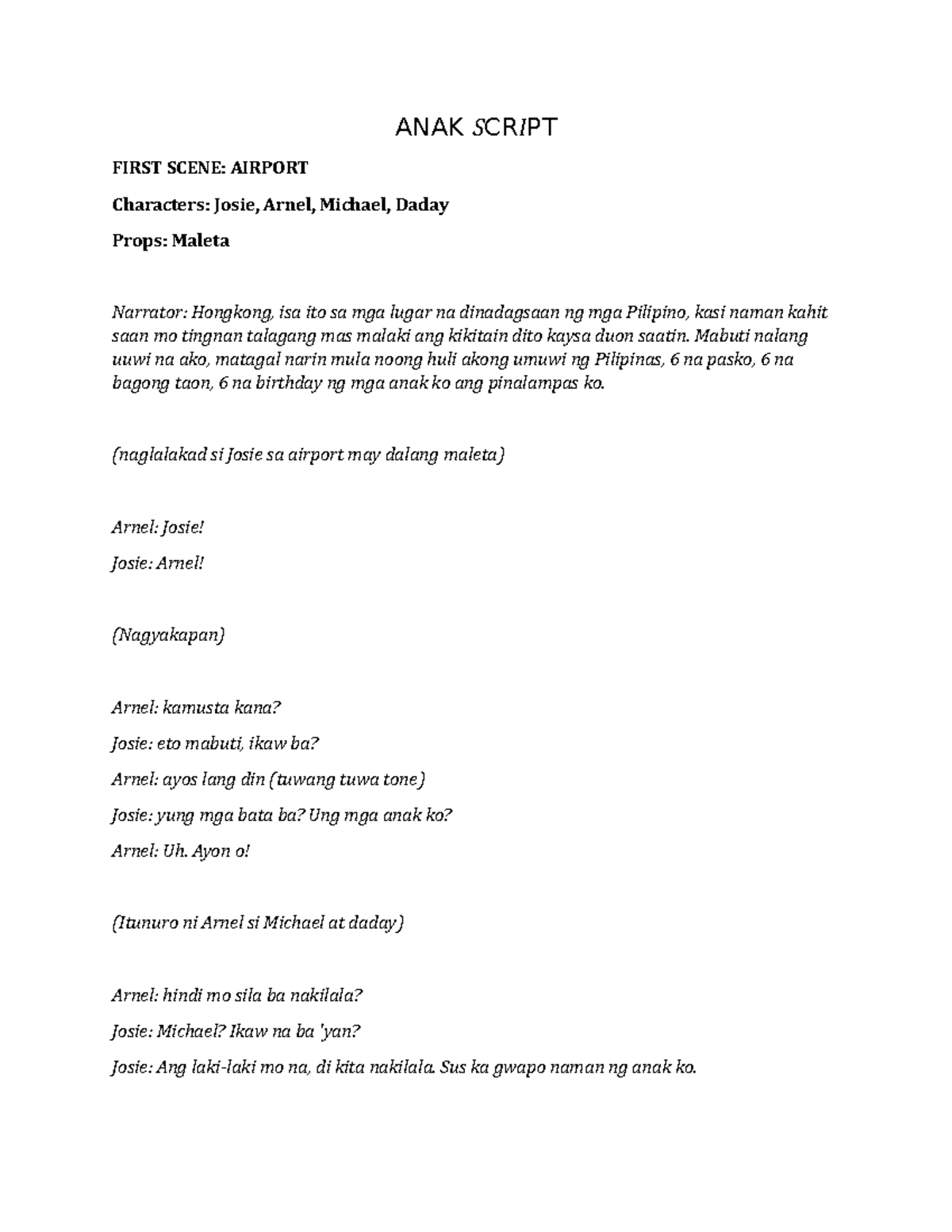 ANAK- Script-final - hhelloooo - ANAK SCRIPT FIRST SCENE: AIRPORT ...