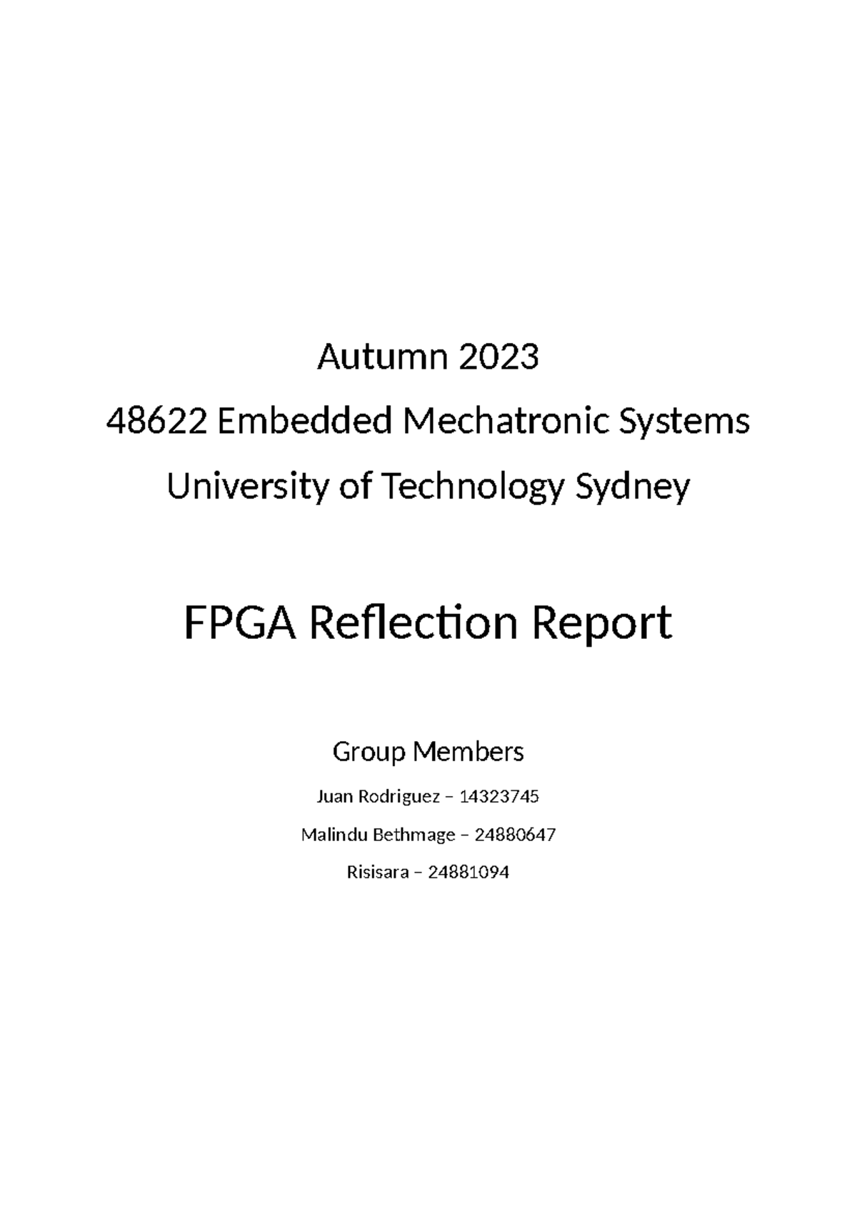 FPGA Reflection Report docx - Autumn 2023 48622 Embedded Mechatronic Systems University of - Studocu