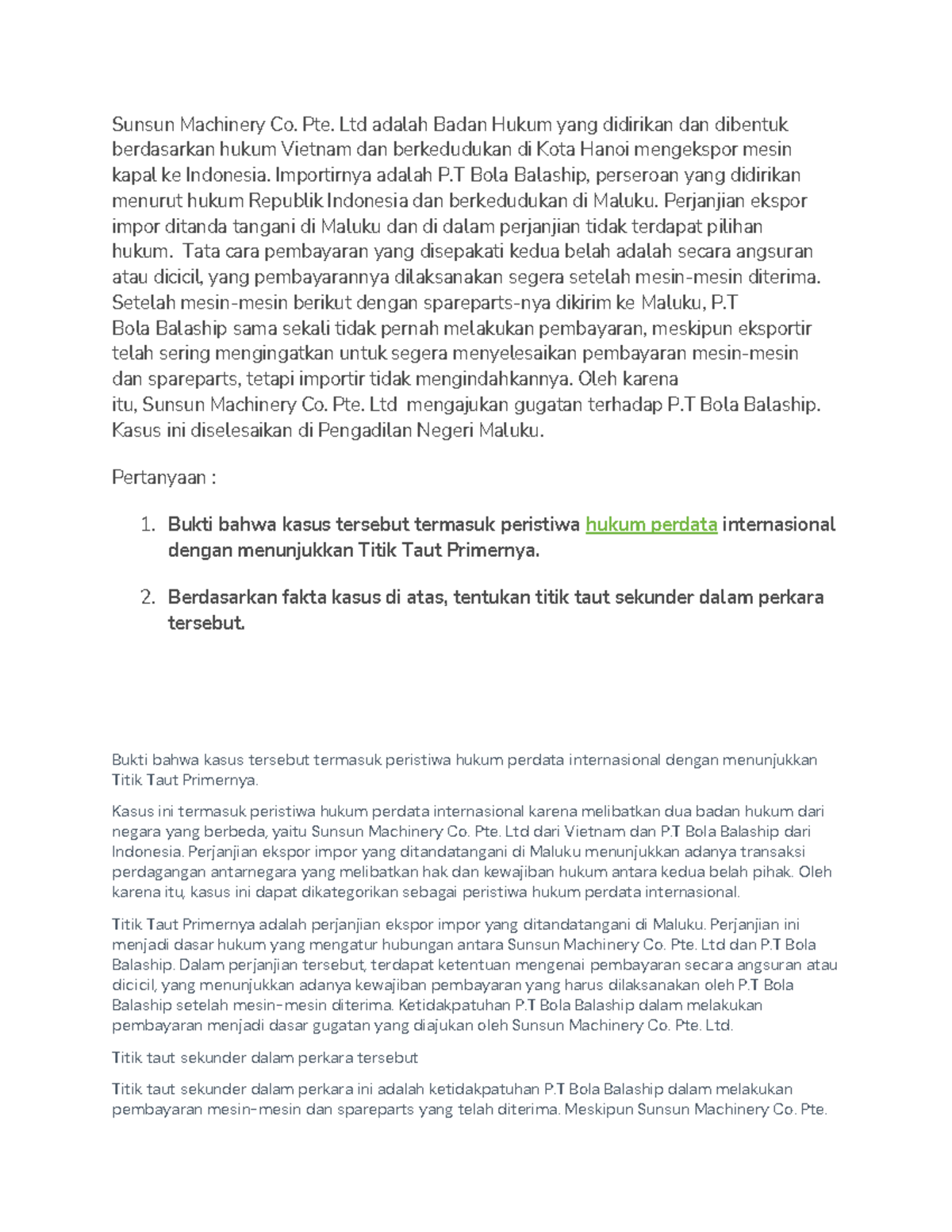 Sistem hukum indonesia - Sunsun Machinery Co. Pte. Ltd adalah Badan ...