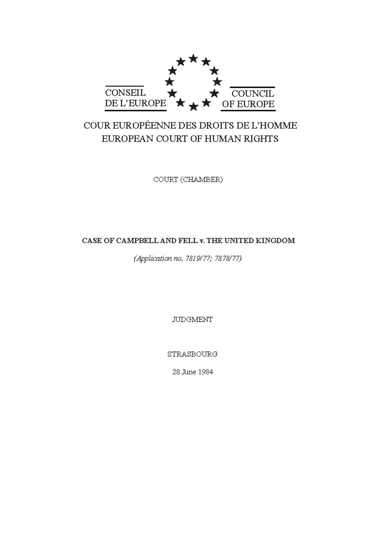 CASE OF Campbell AND FELL v. THE United Kingdom - CONSEIL DE L’EUROPE ...
