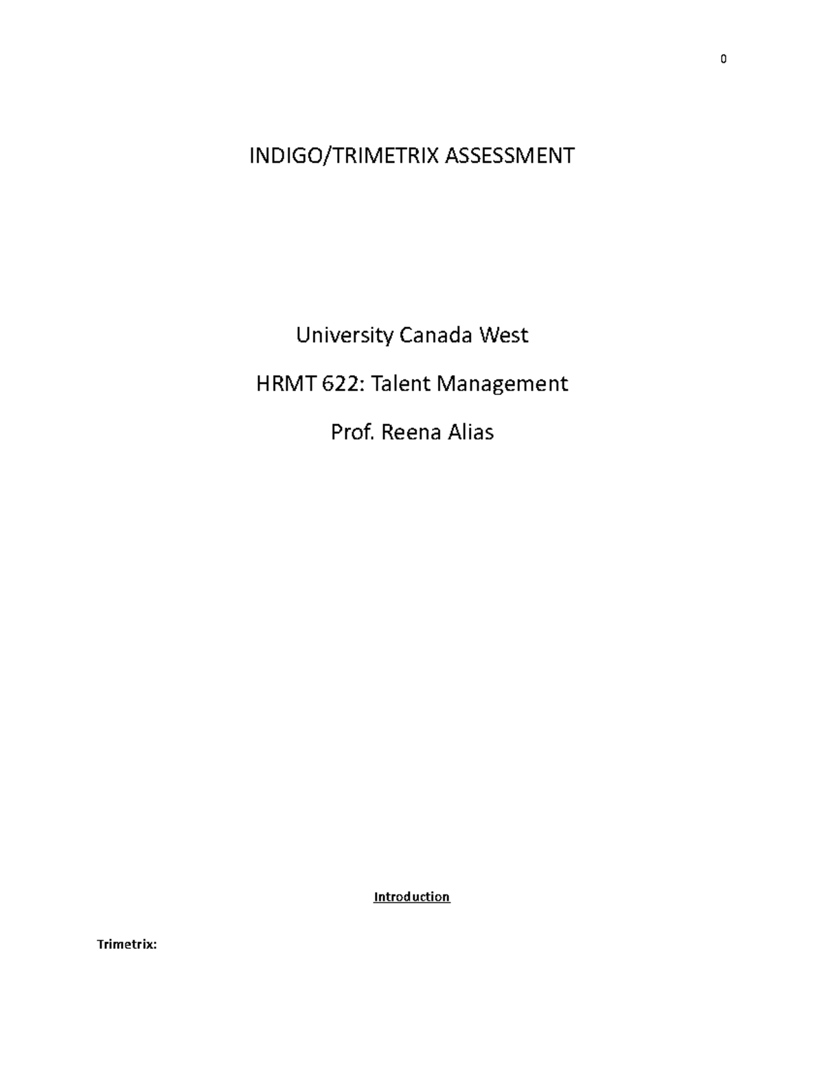 Indigo Assignment - Important - INDIGO/TRIMETRIX ASSESSMENT University ...