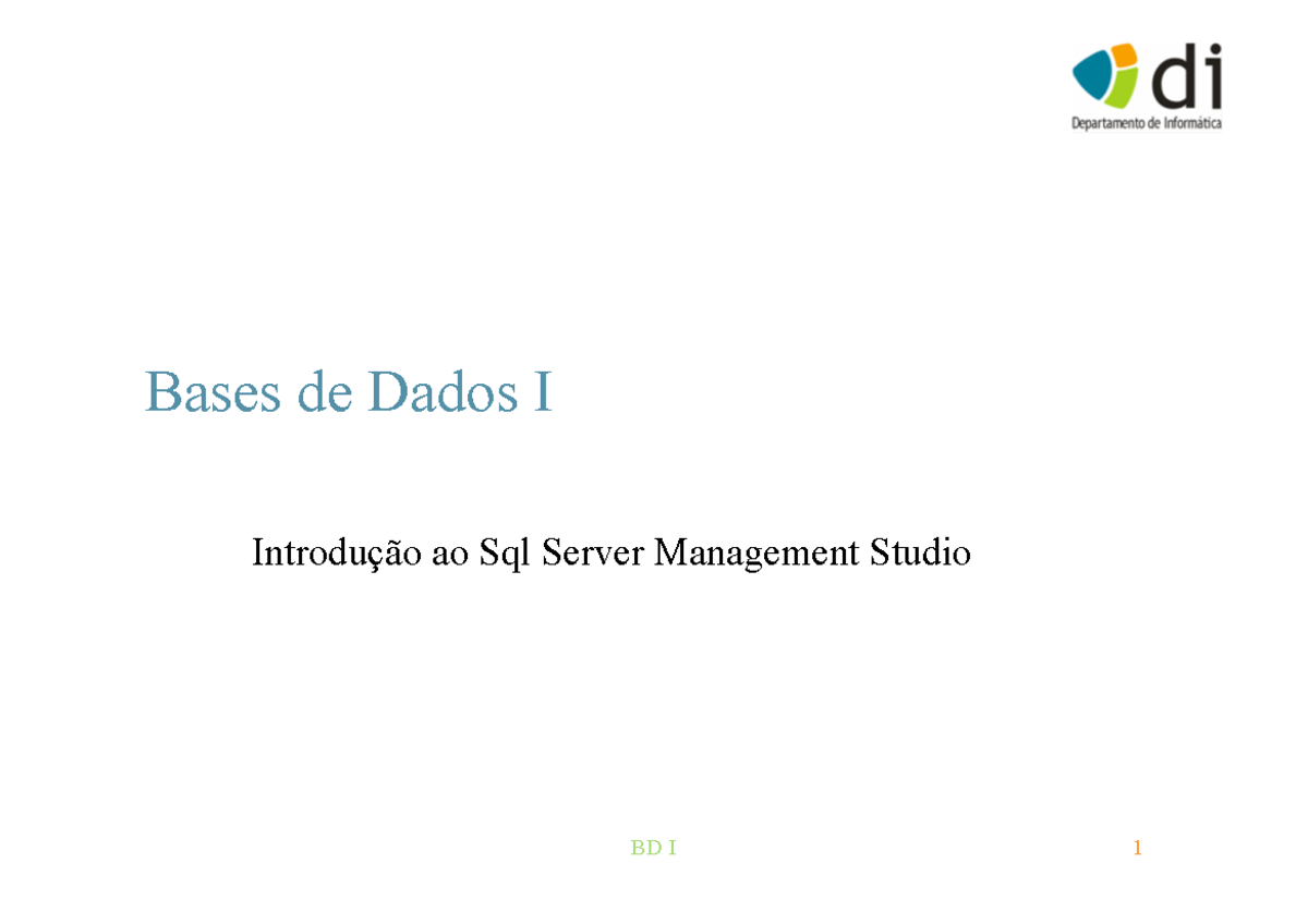 T1 BD Acesso SQL Server - Bases de Dados I Introdução ao Sql Server ...