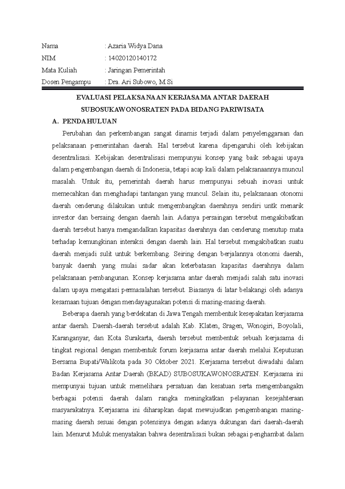 Azaria Widya Dana 1402012 0140172 - Nama : Azaria Widya Dana NIM : 14020120140172 Mata Kuliah ...