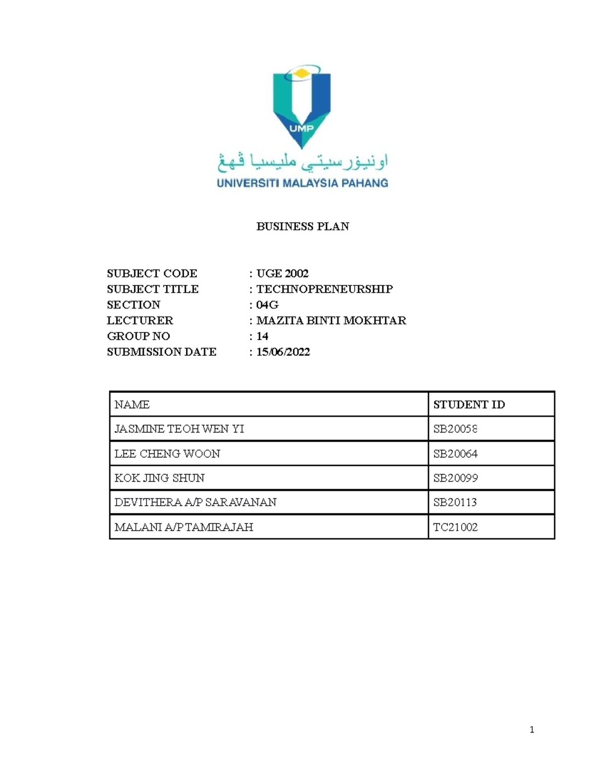 Business Plan (1) - It is a assignment that i need to complete to get ...