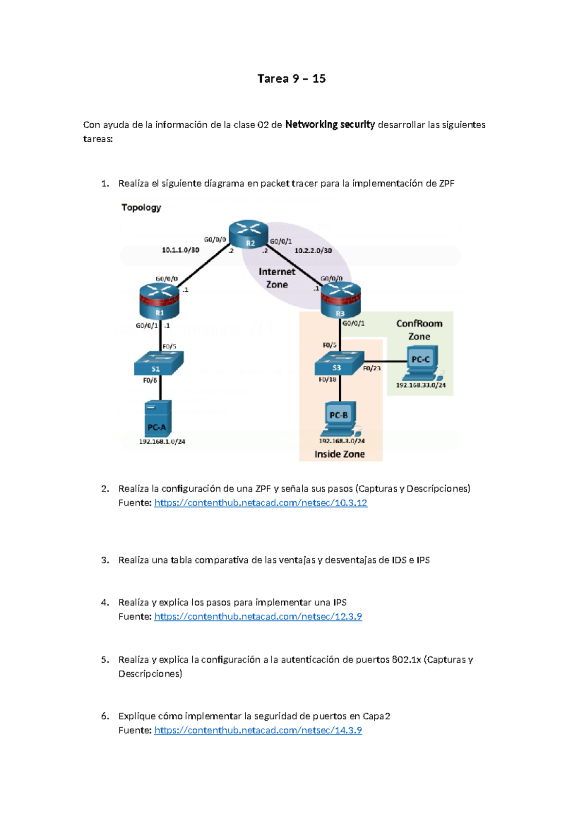 Tareas 9-15 - Tarea 9 – 15 Con ayuda de la información de la clase 02 de Networking security ...