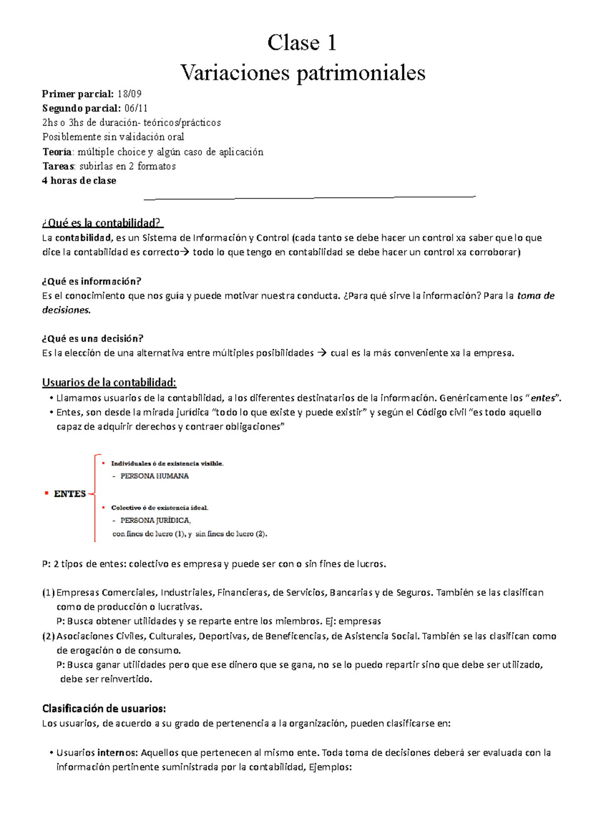 Resumen de Contabilidad- Primer parcial - Clase 1 Variaciones patrimoniales Primer parcial: 18 ...