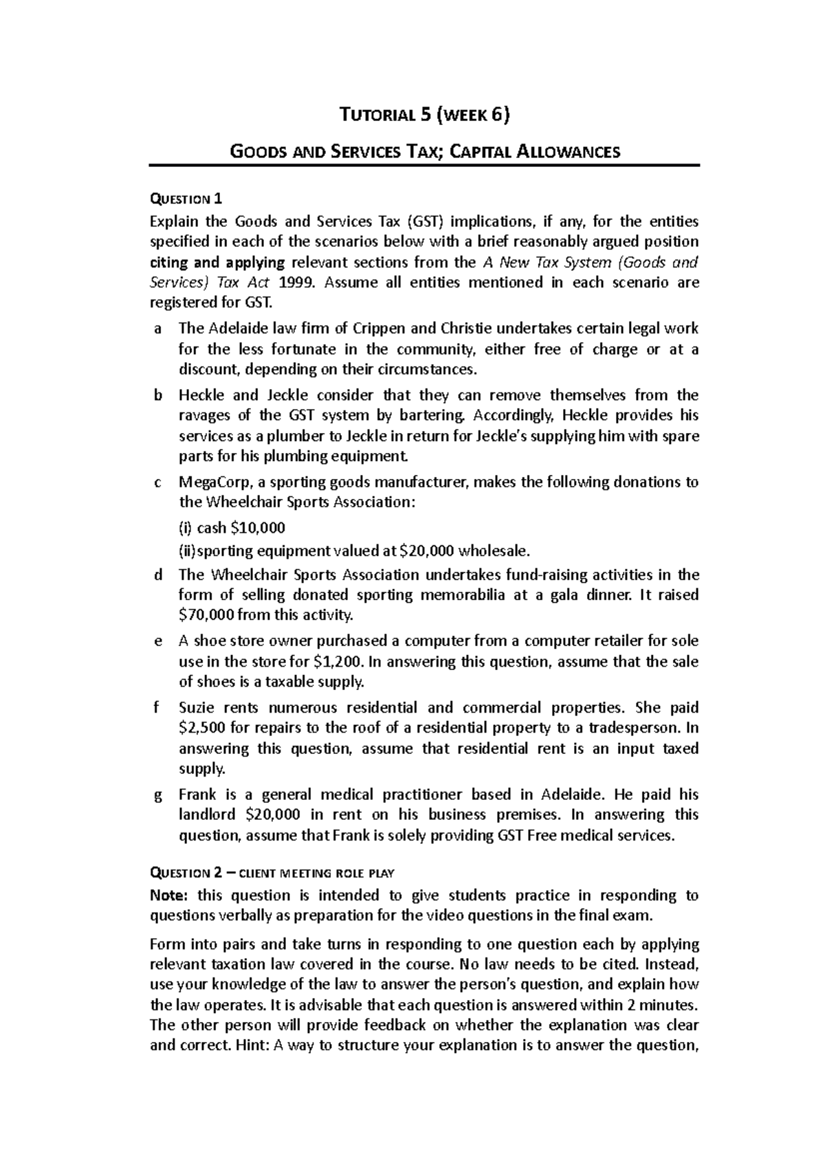 Tutorial 5 Week 6 2023 Tutorial 5 Week 6 Goods And Services Tax Capital Allowances Question