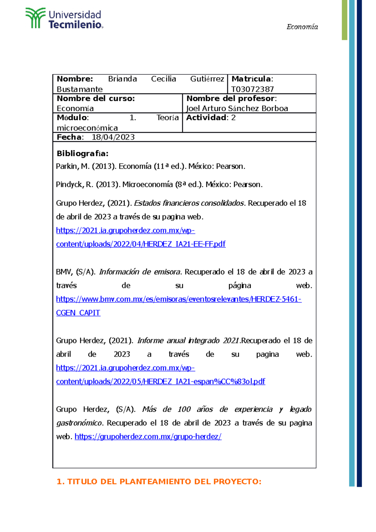 Economia Evidencia 1 HERDEZ - Nombre: Brianda Cecilia Gutiérrez Bustamante Matrícula: T Nombre ...