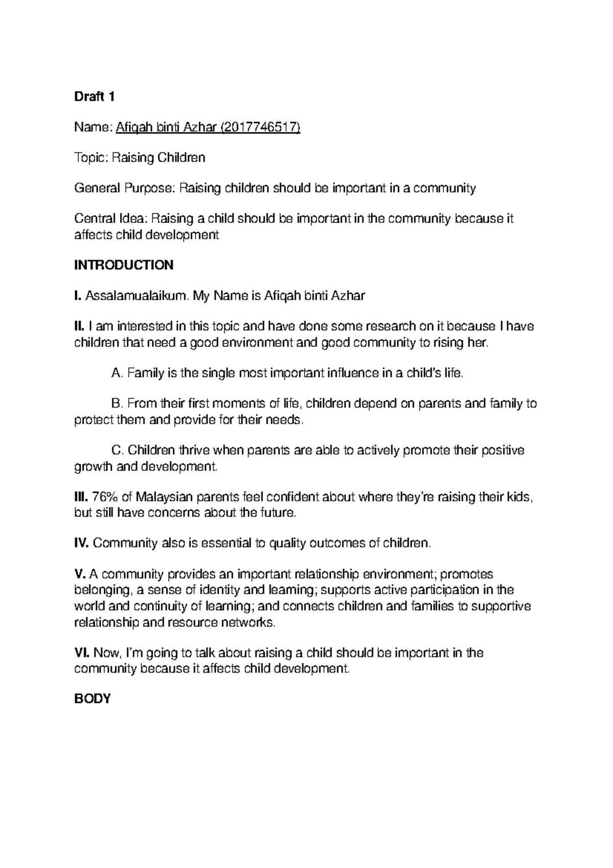 Draft 1 Persuasive Speech - Draft 1 Name: Afiqah binti Azhar ...