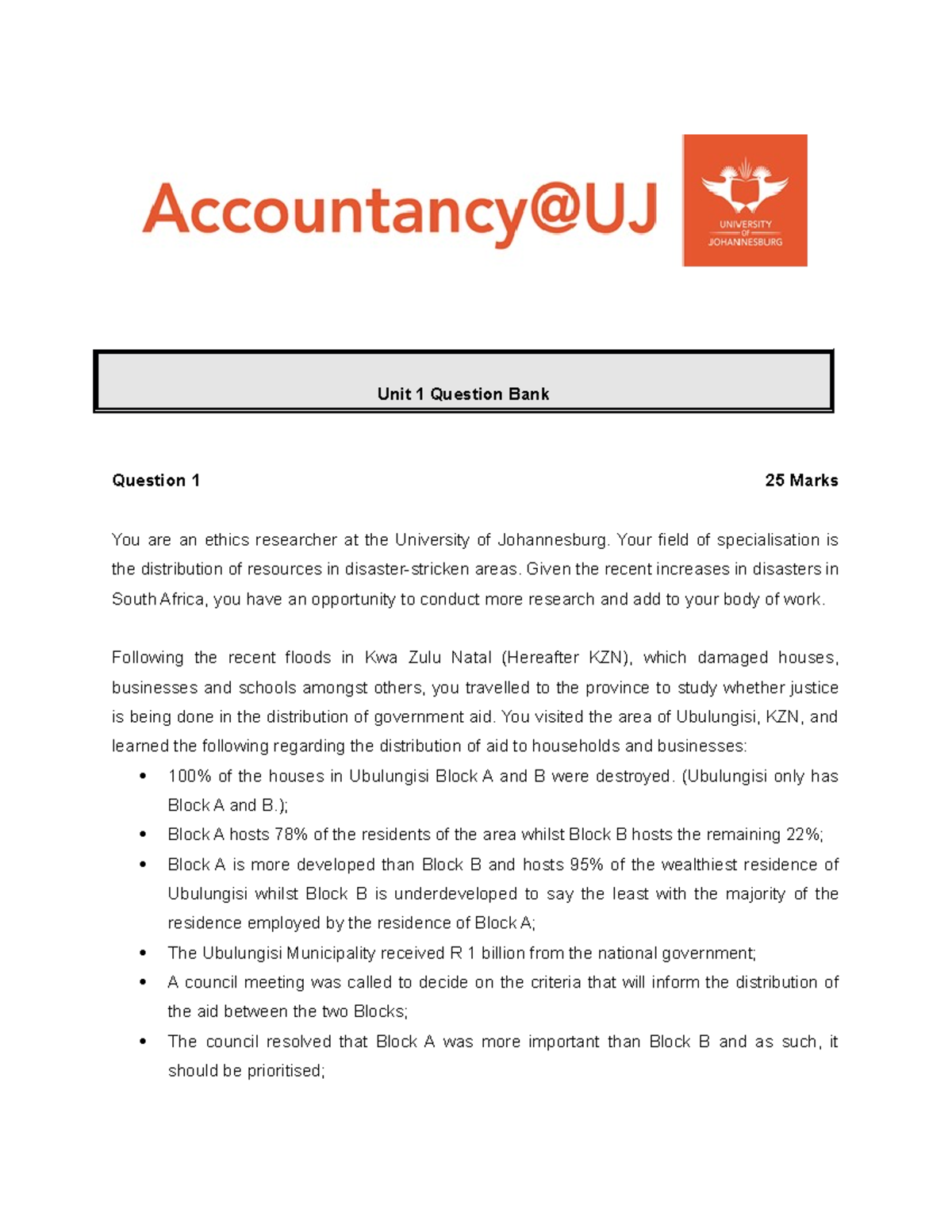 Unit 1 Question Bank - Unit 1 Question Bank Question 1 25 Marks You are an ethics researcher at ...