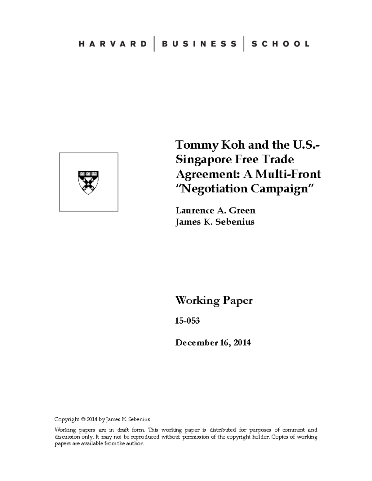 Tommy Koh and - đàm phán - Copyright © 2014 by James K. Sebenius Working papers are in draft ...
