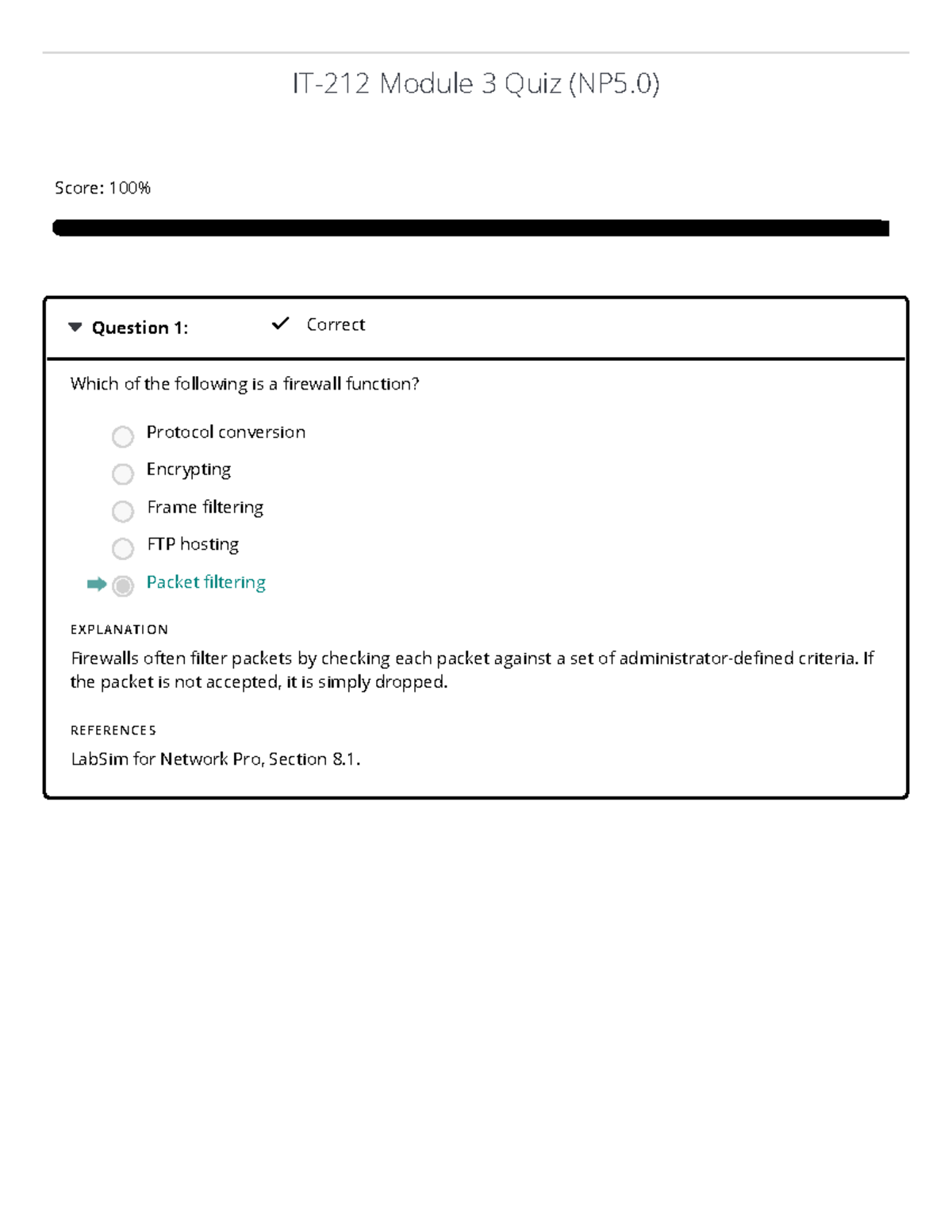 IT-212 Module 3 Quiz 100A - ΖT-212 MRdXOH 3 QXL] (NP5) Score:b100% 6 ...