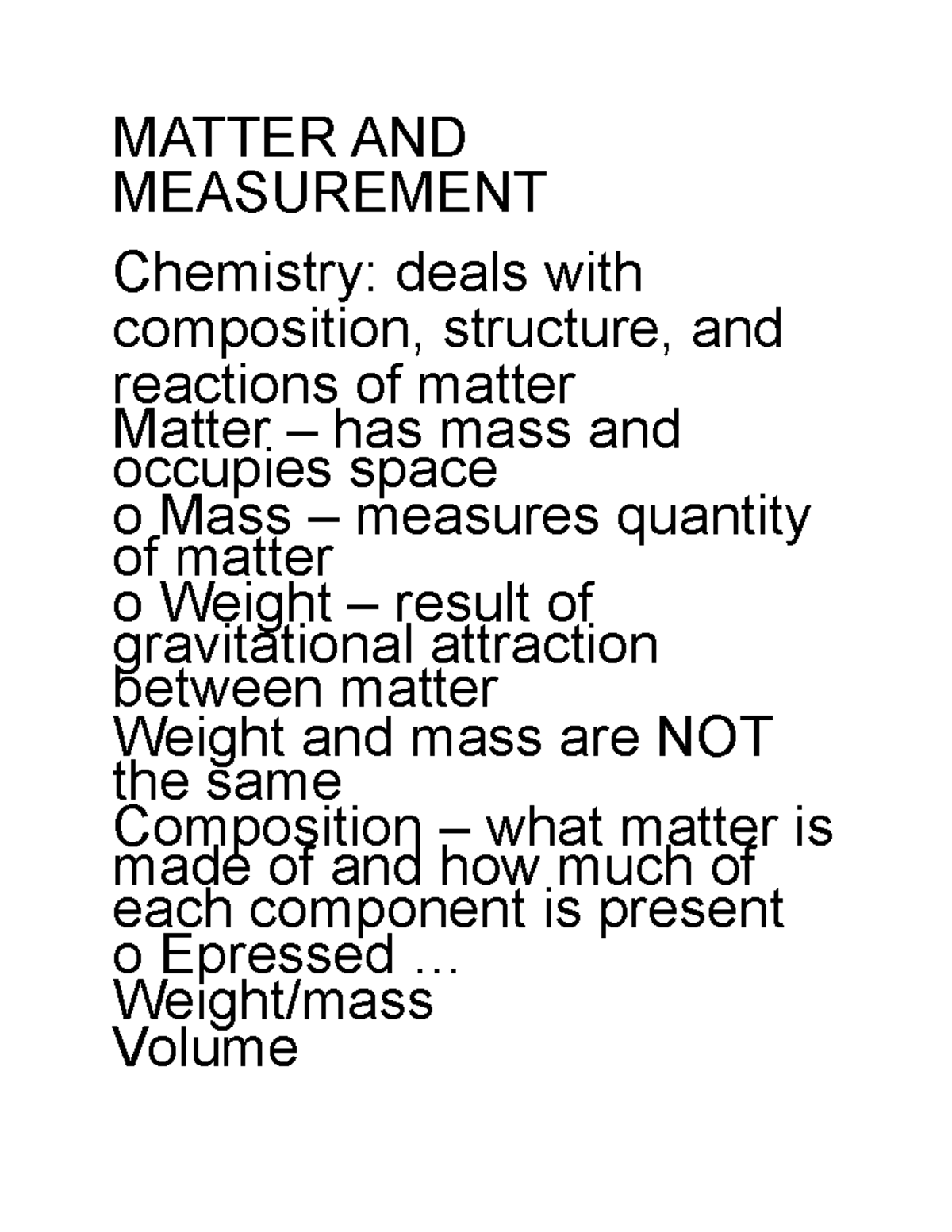 Matter AND Measurement - MATTER AND MEASUREMENT Chemistry: deals with ...