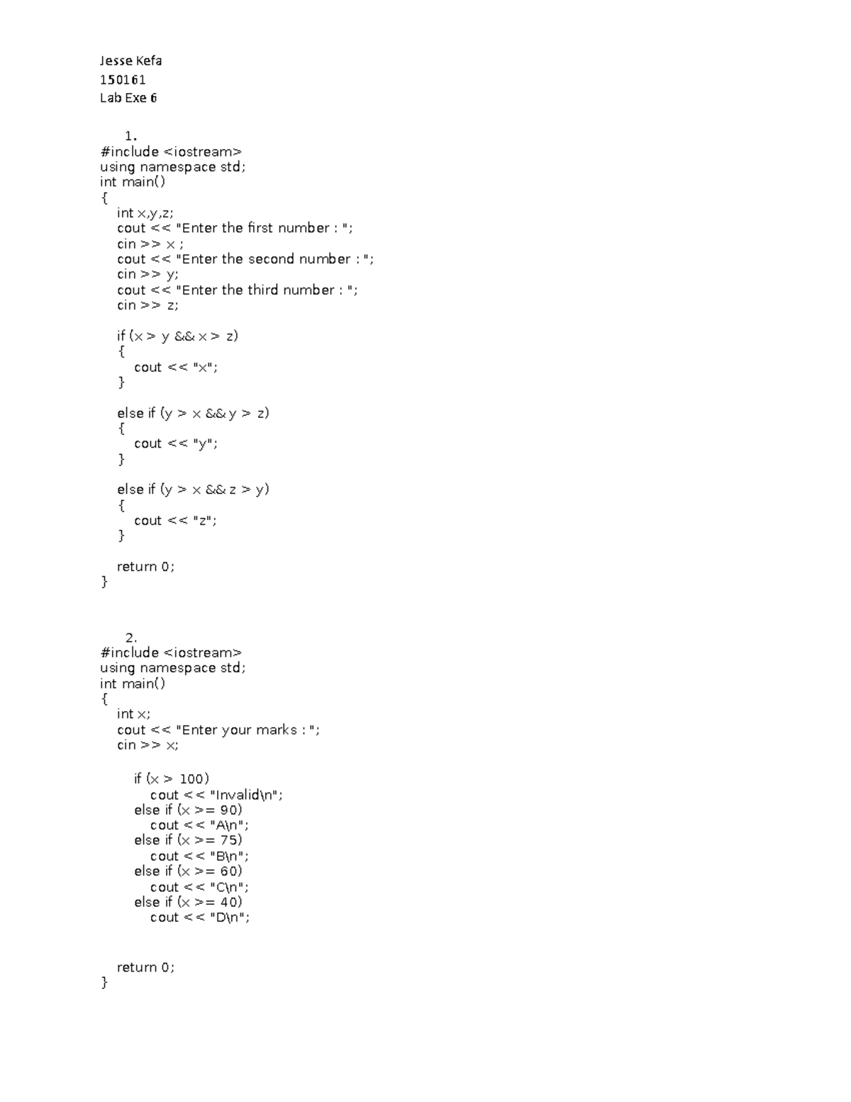 Assignment Lab Exercise Jesse Kefa 150161 Lab Exe 6 1 Include Using Namespace Std Int Main