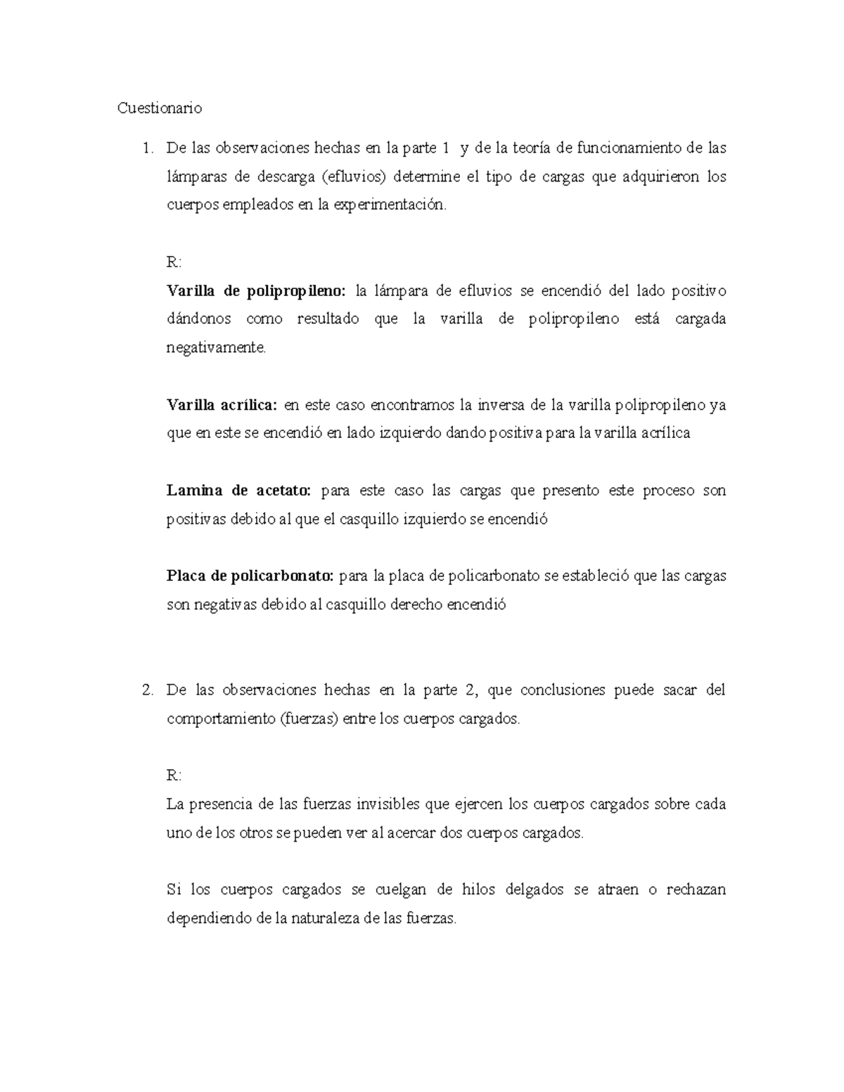 Cuestionario, José david - Cuestionario De las observaciones hechas en ...