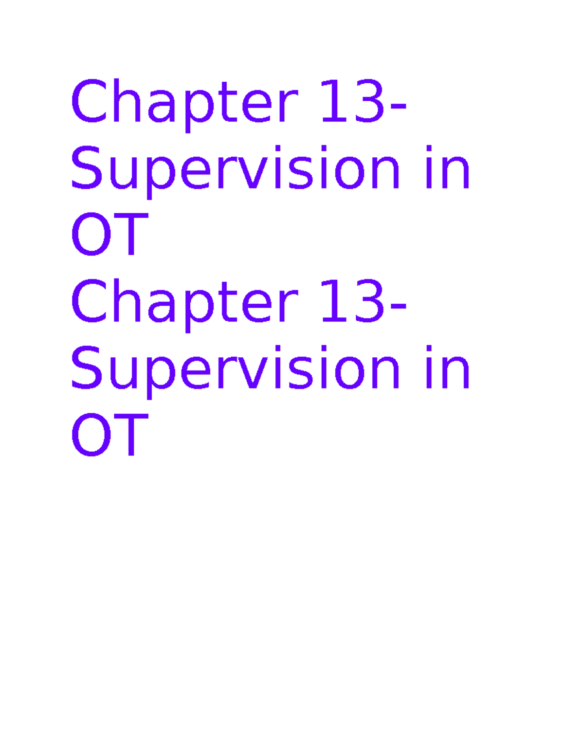 Note2 - notes I took during class which may be helpful to OT students ...