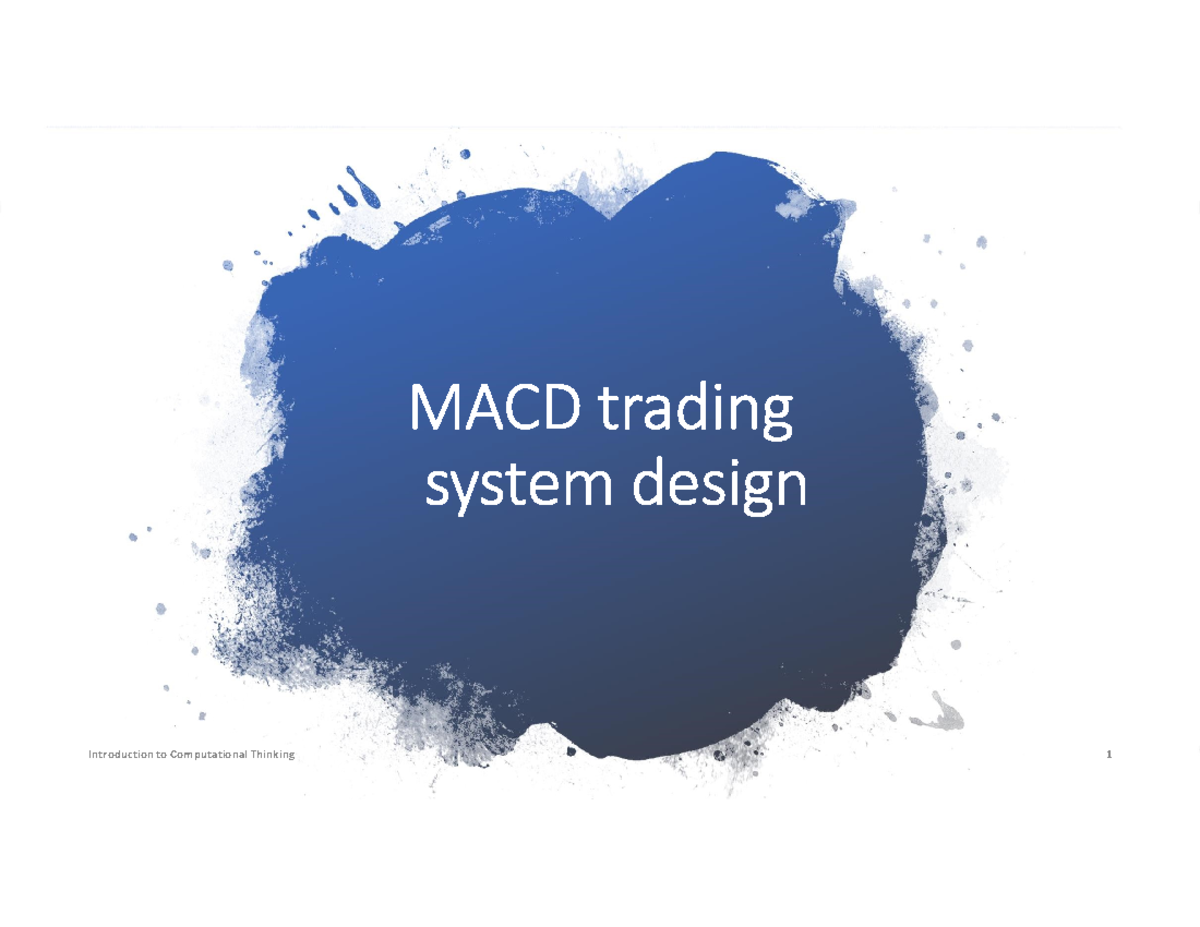 MACD momentum based trend reversal trading system assignment updated email 2024 - MACD trading ...