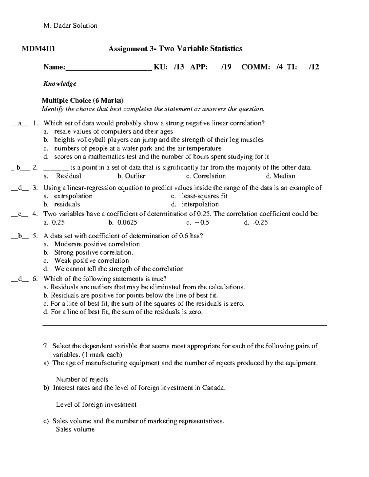Assignment 4 - SOL - MDM4U1 Assignment 3- Two Variable Statistics Name