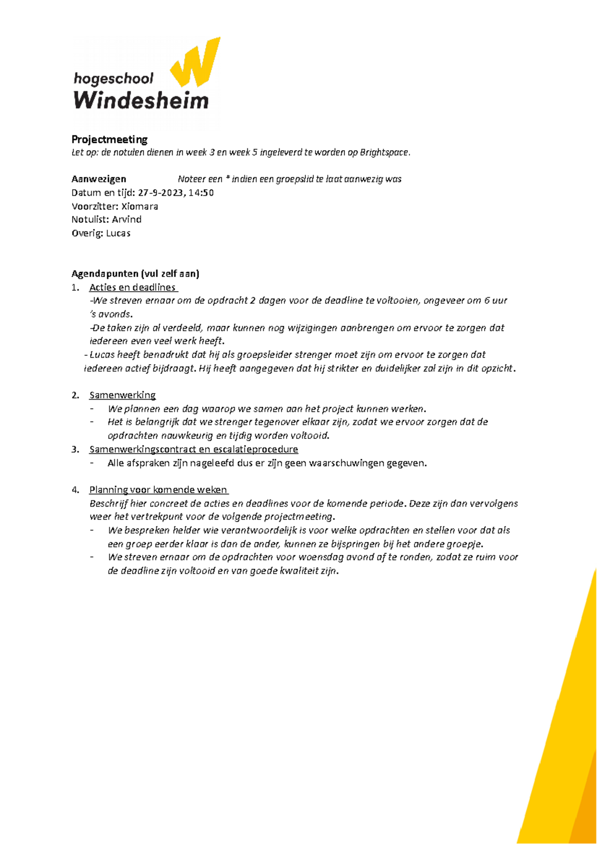 Format notulen projectmeeting - Copy - Projectmeeting Let op: de ...