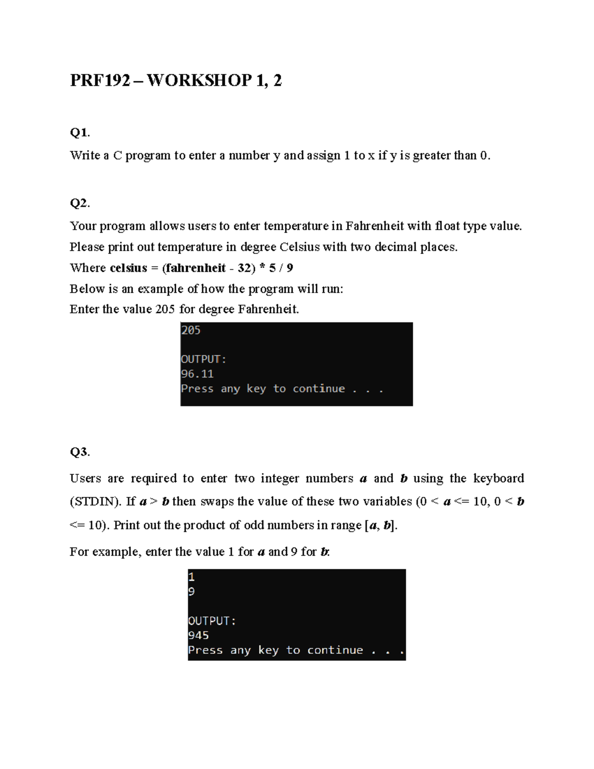 WS12 SP23 2023 2023 - PRF192 – WORKSHOP 1, 2 Q1. Write a C program to enter a number y and ...