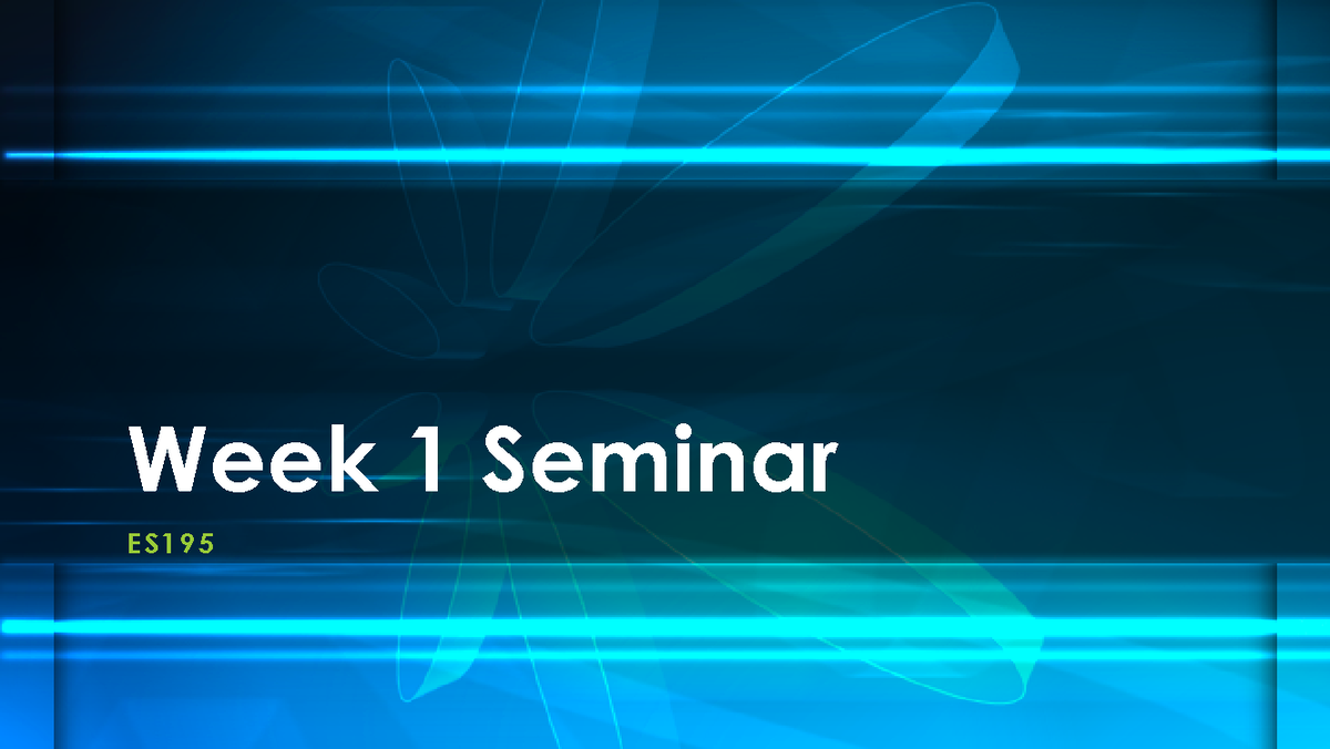 Week 1 Seminar - asdawdwxc - Week 1 Seminar E S 1 95 Contents Module ...