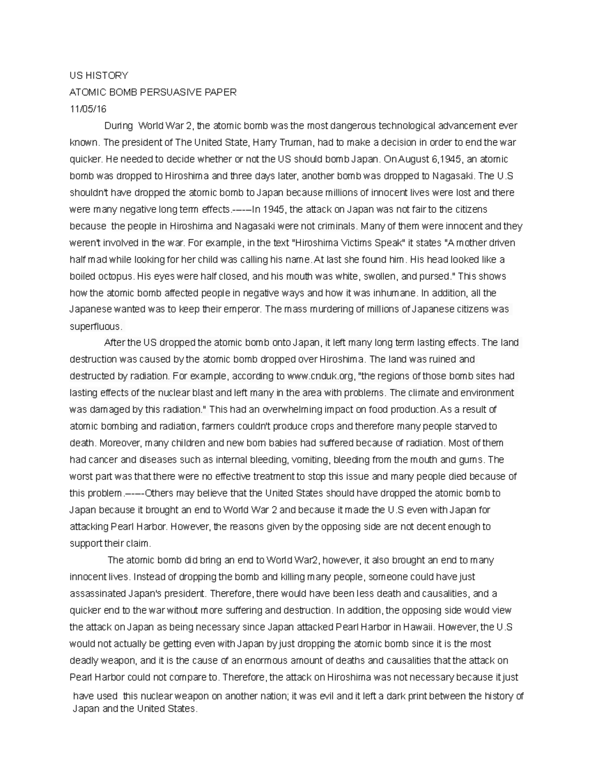 Atomic bomb japan - US HISTORY ATOMIC BOMB PERSUASIVE PAPER 11/05 ...