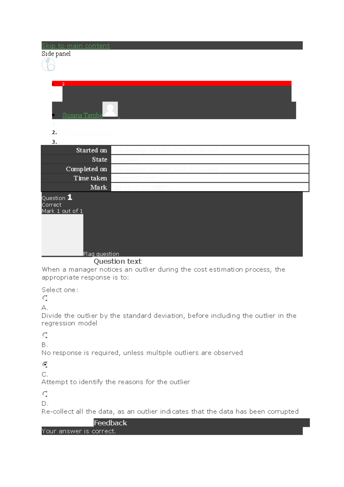 Quiz #1 - quizes - Skip to main content Side panel AF201: Managerial ...