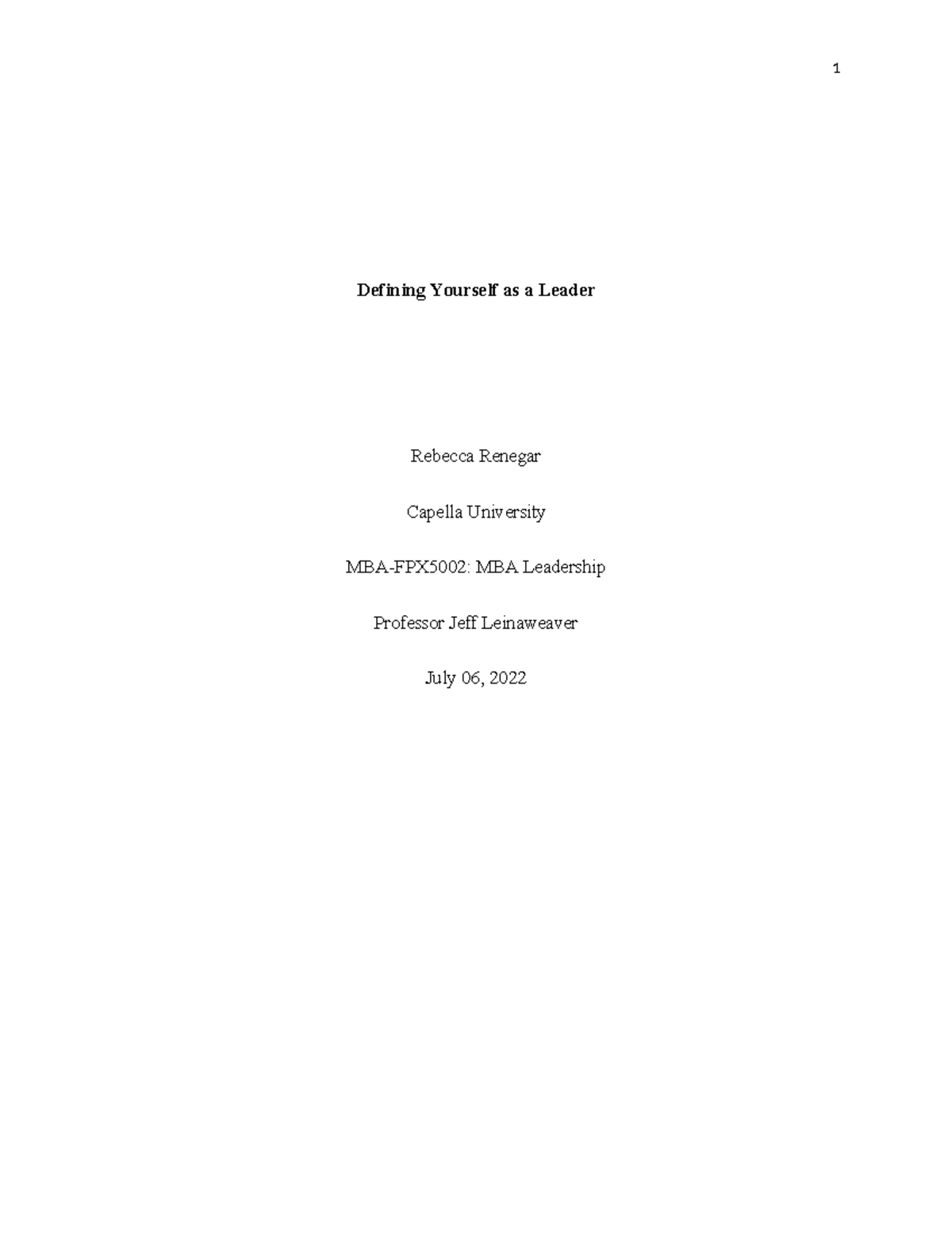 MBA-FPX5002 Renegar Rebecca Assessment 2-1 - Defining Yourself as a ...