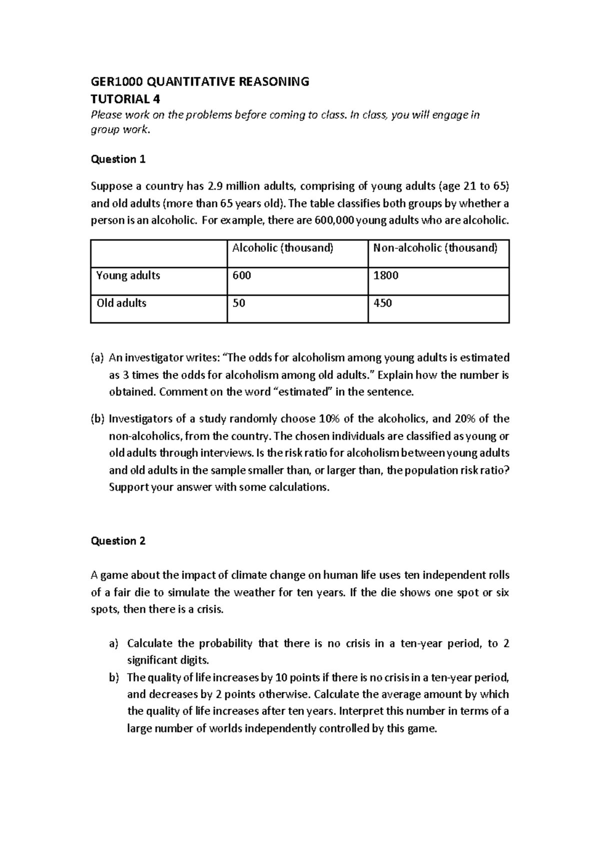 Tutorial 4 - rrrr - GER1000 QUANTITATIVE REASONING TUTORIAL 4 Please work on the problems before ...