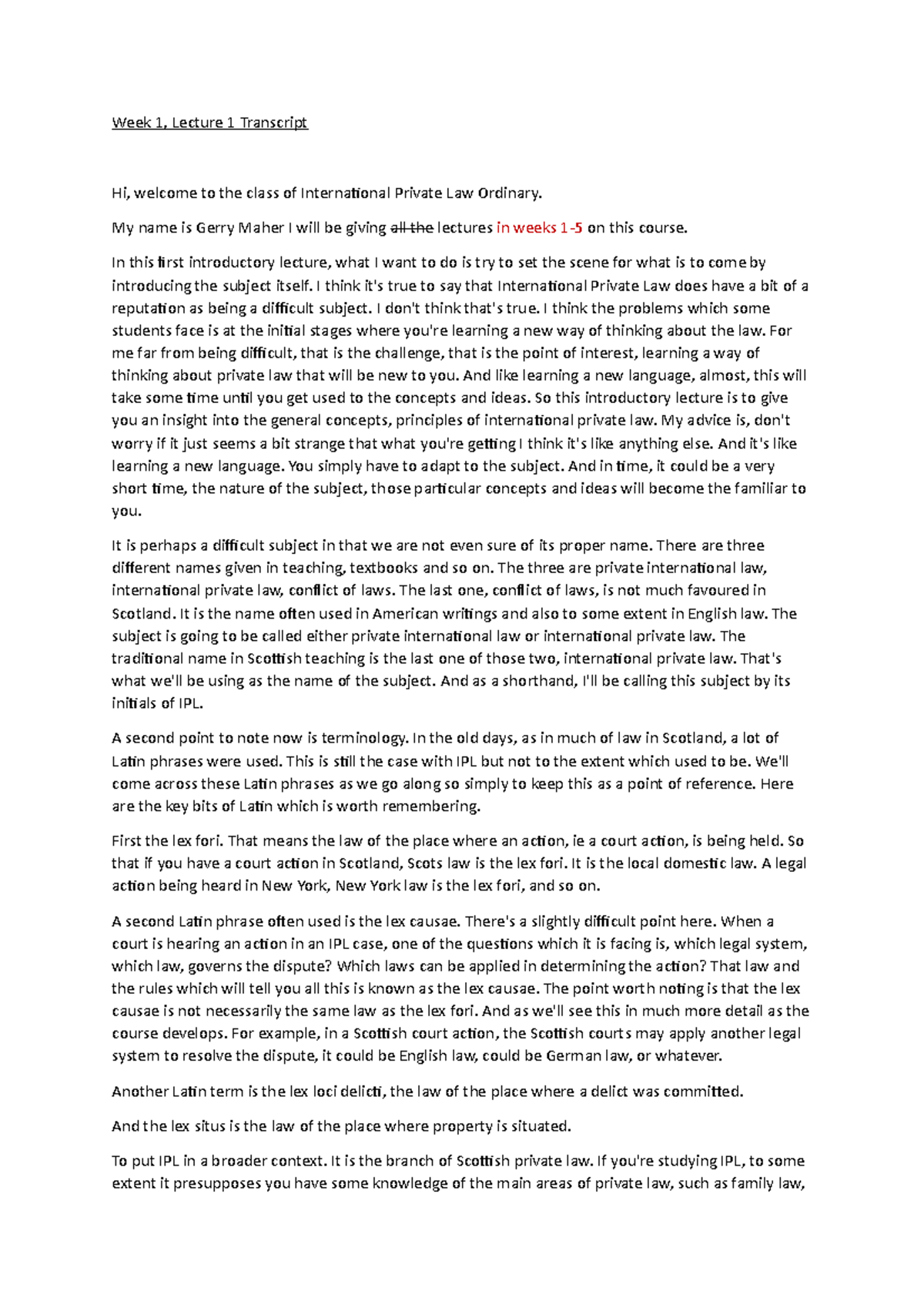 IPL Week 1 Lecture 1 Transcript - Week 1, Lecture 1 Transcript Hi, welcome to the class of - Studocu