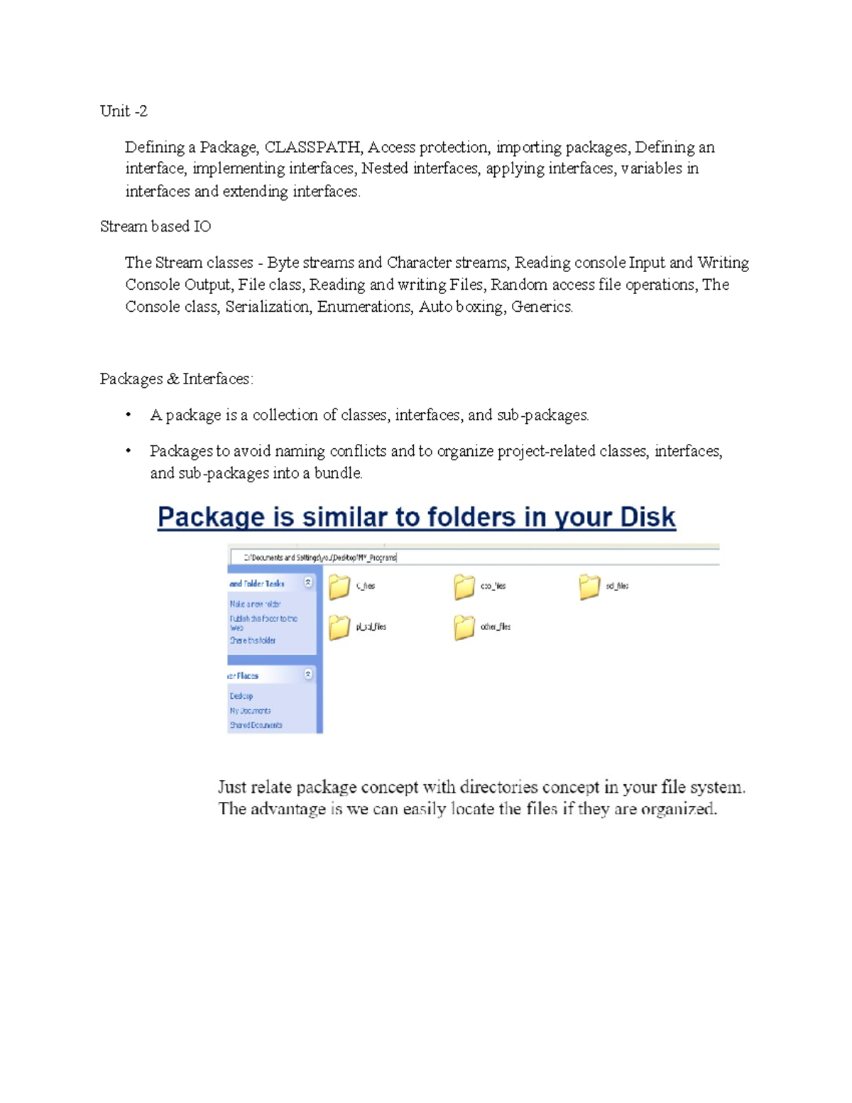 Unit2 - Unit - Defining a Package, CLASSPATH, Access protection, importing packages, Defining an ...