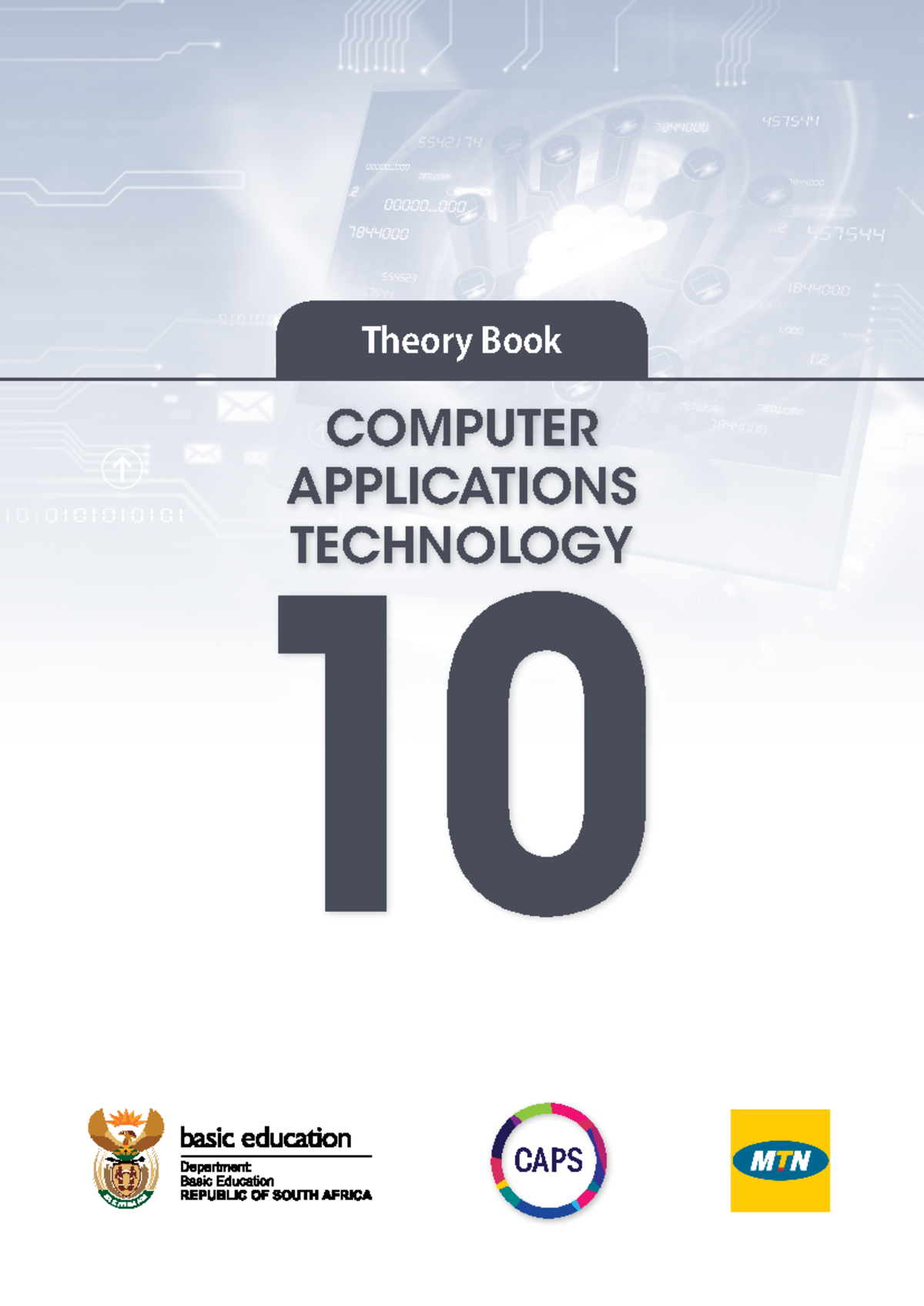 Gr10 CAT Theory Book - TUT work - CAPS COMPUTER APPLICATIONS TECHNOLOGY ...