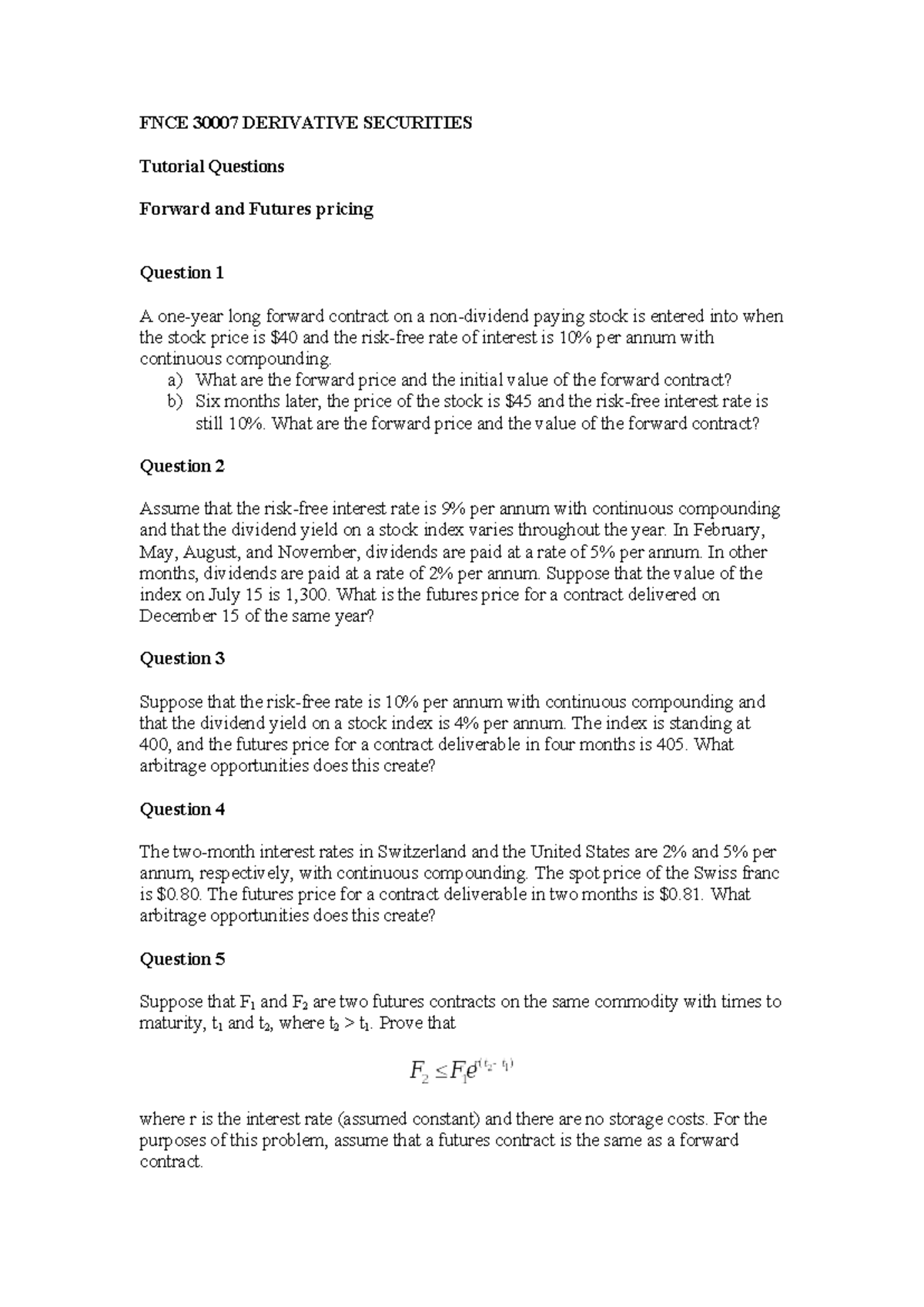 Forward and futures pricing questions - FNCE 30007 DERIVATIVE ...