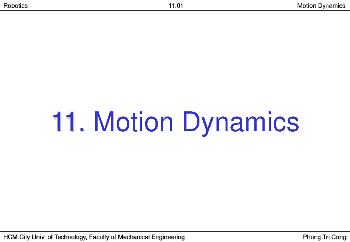 Lecture 7 Part1 Motion Dynamics - 11. Motion Dynamics Relation between ...