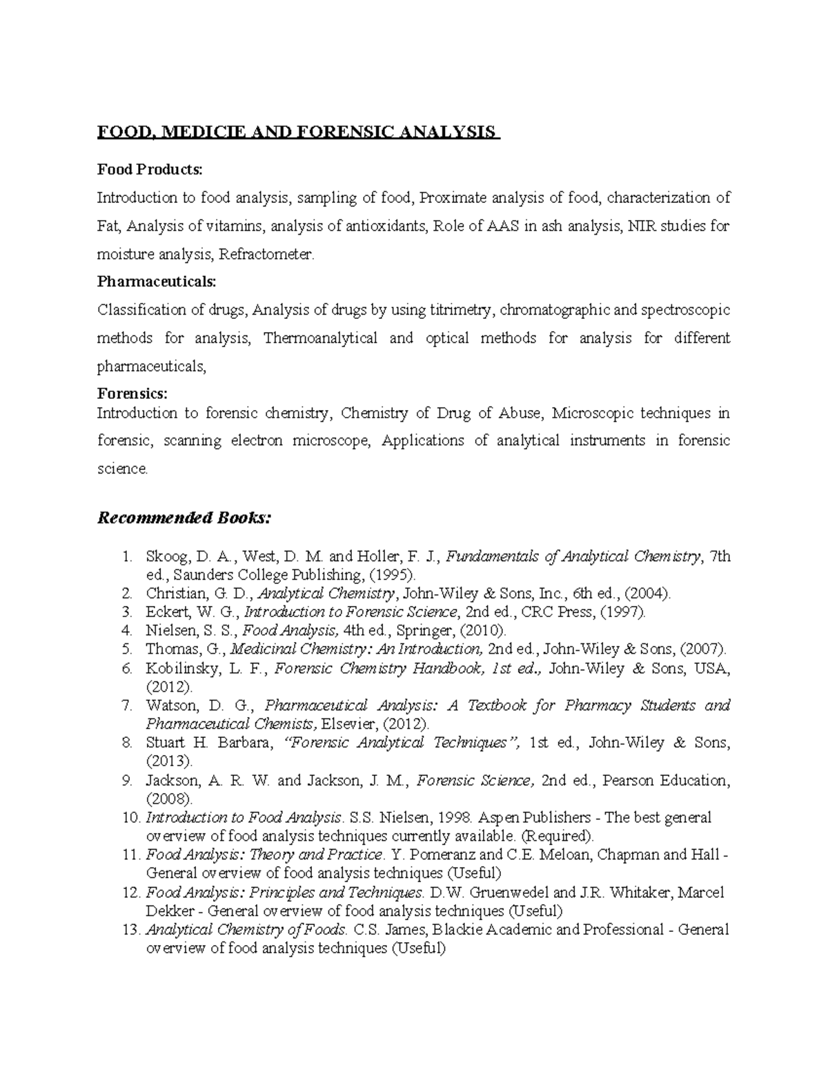 Course outline - FOOD, MEDICIE AND FORENSIC ANALYSIS Food Products ...