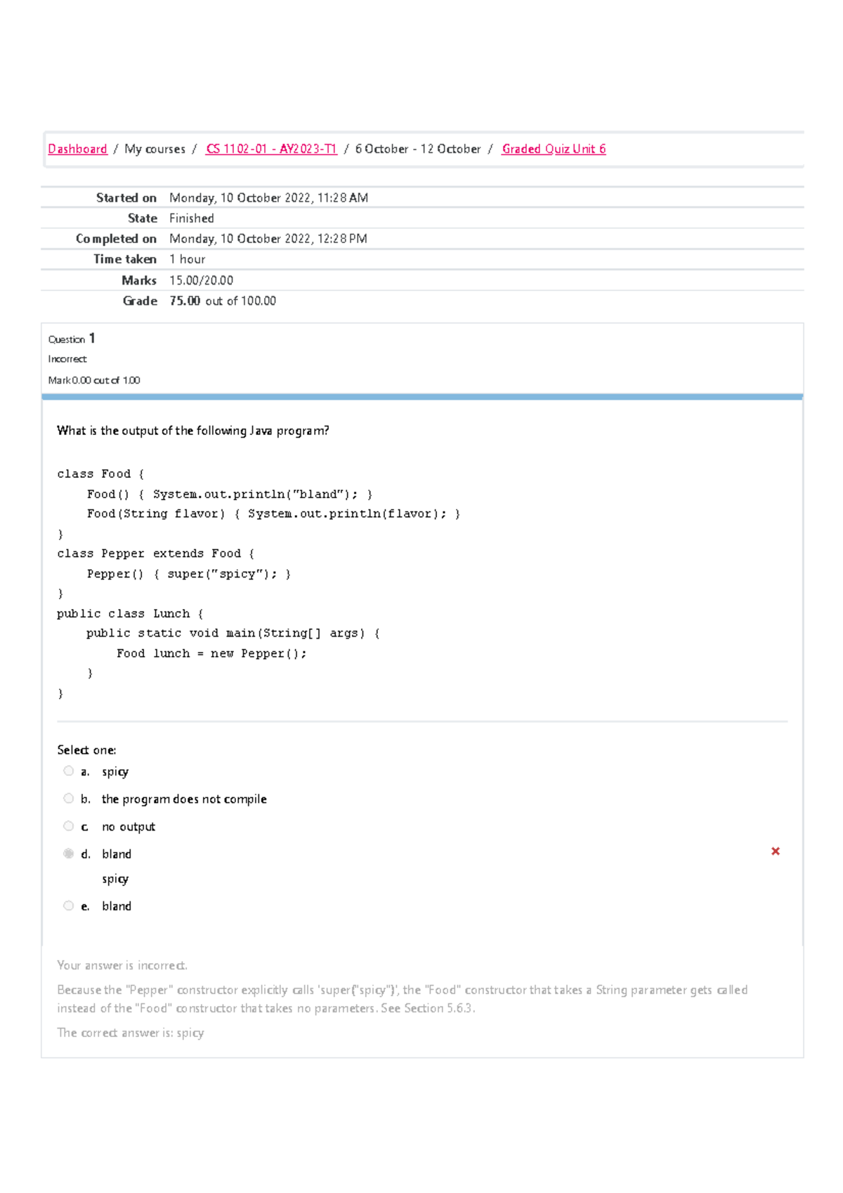 CS1102 - Graded Quiz Unit 6 Attempt review 75% - Started on Monday, 10 ...
