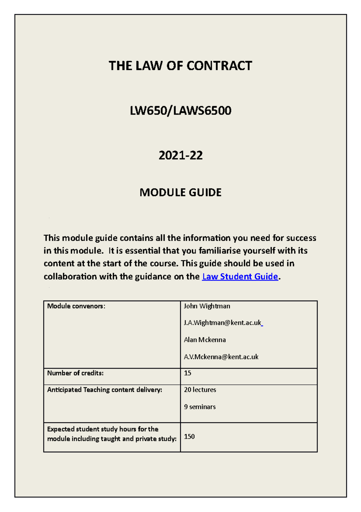 Module Guide - THE LAW OF CONTRACT LW650/LAWS 2021- MODULE GUIDE This ...